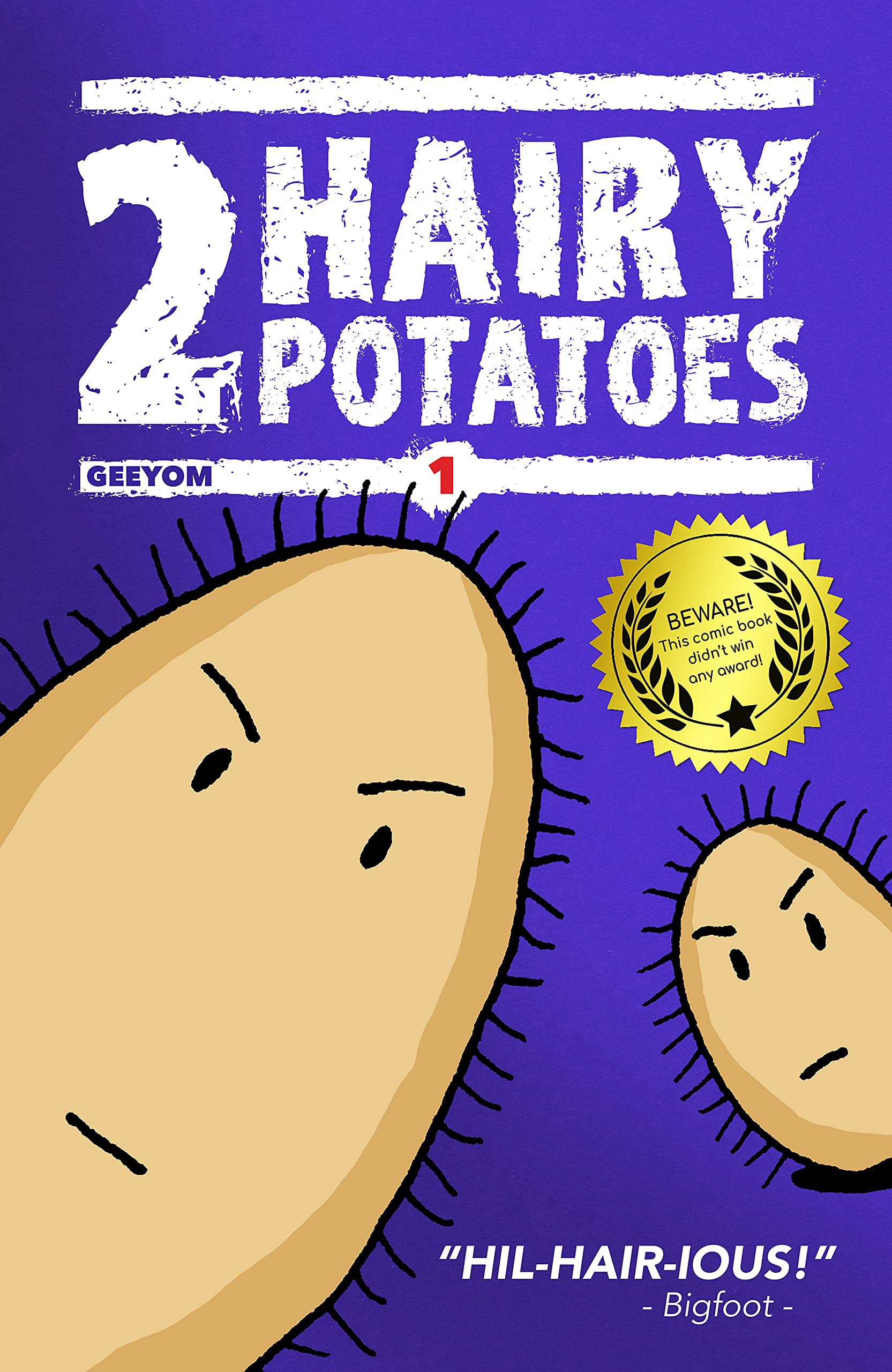 2 HAIRY POTATOES: #1 by Geeyom Lamy | Goodreads
