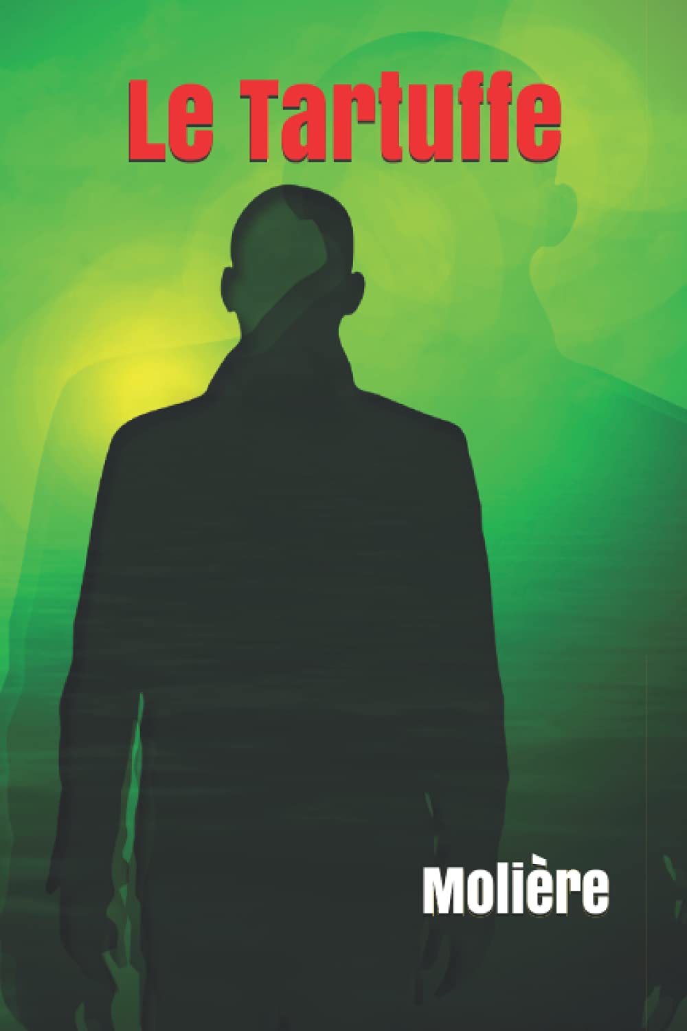 Le Tartuffe (French Edition) by Molière | Goodreads