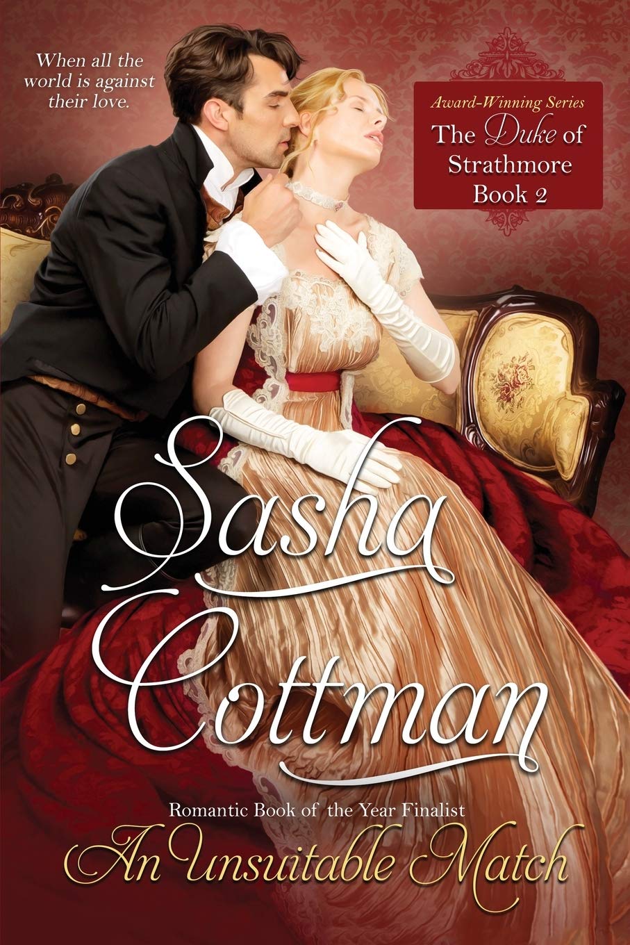 An Unsuitable Match: The Duke of Strathmore, Book 2 by Sasha Cottman ...
