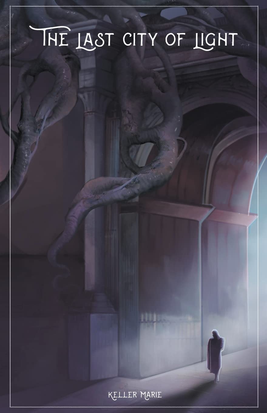 The Last City of Light (The Mistwalker Chronicles) by Keller Marie ...