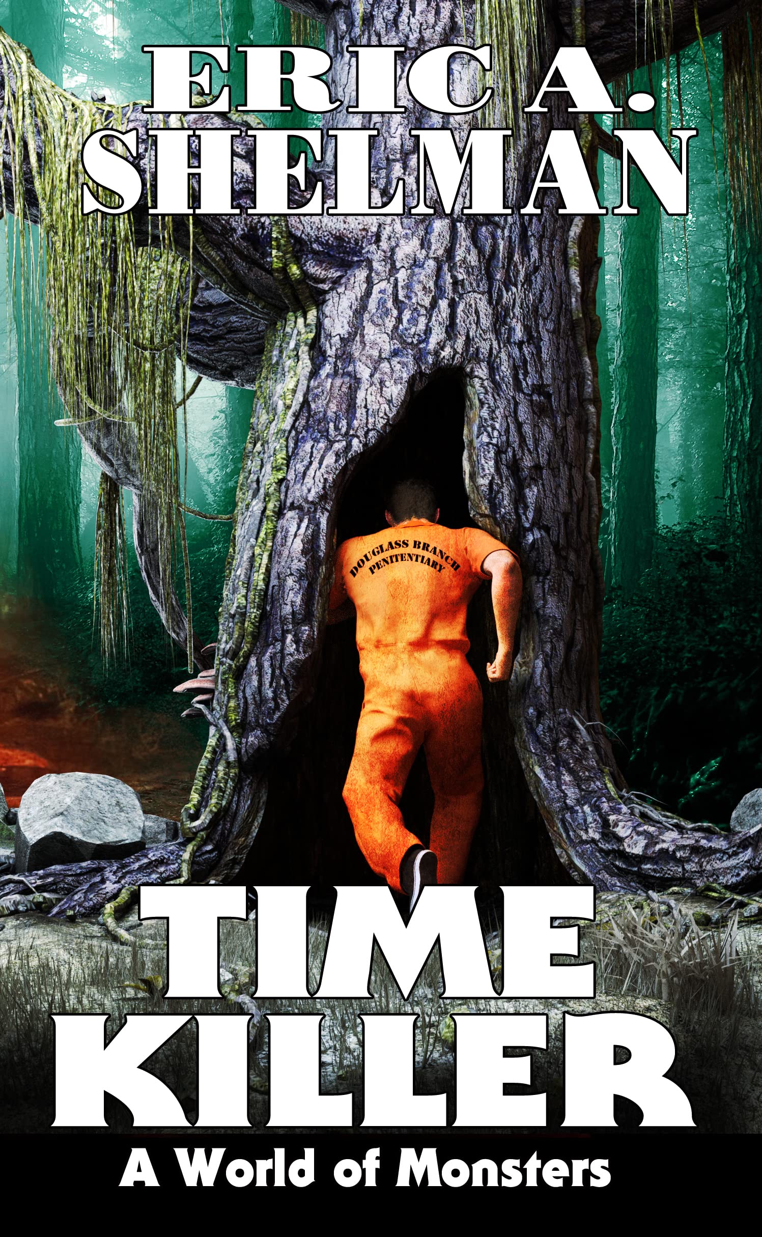 Time Killer: A World of Monsters by Eric A Shelman | Goodreads