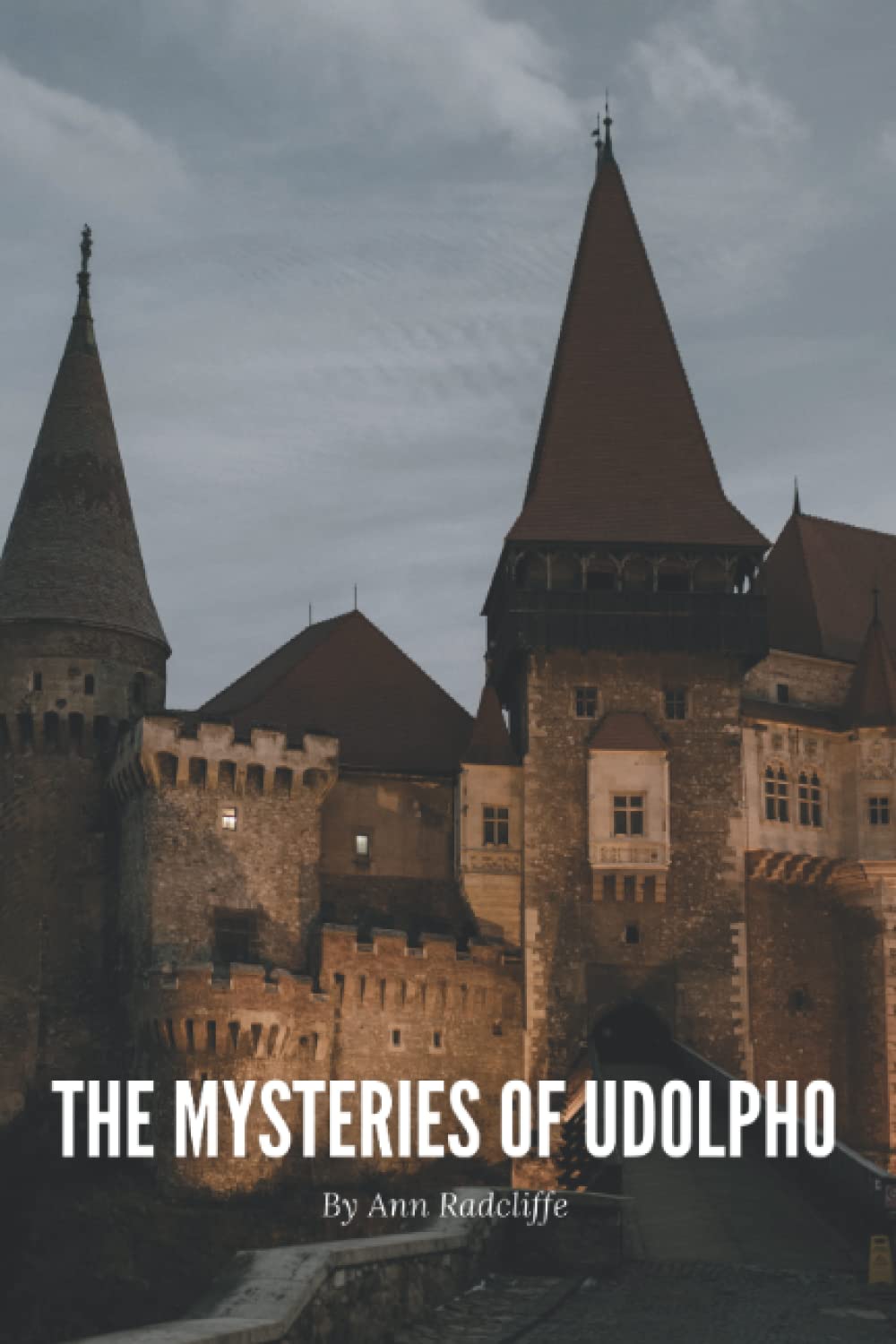 The Mysteries of Udolpho (Annotated): Ann Radcliffe Epic Thriller by ...