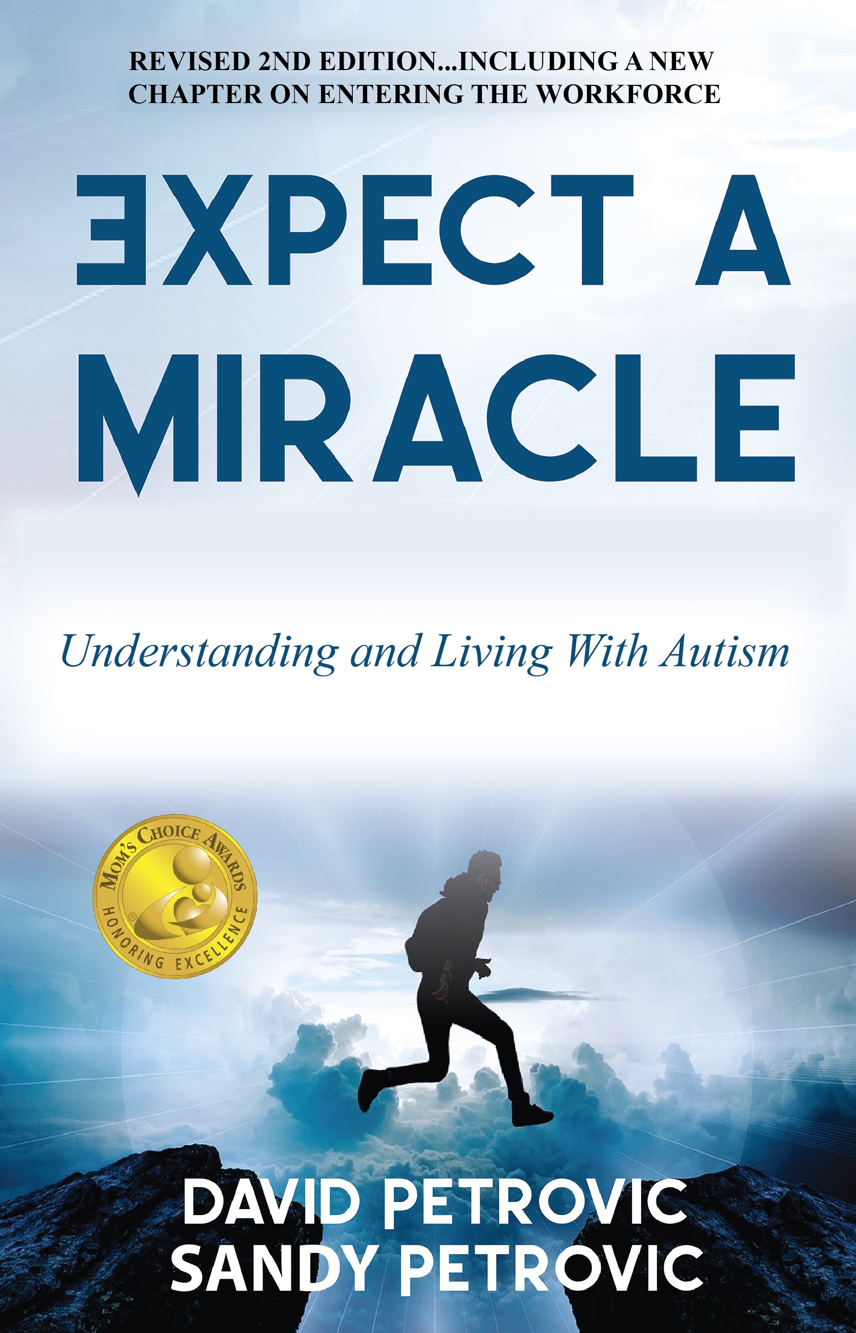 Expect a Miracle: Understanding and Living with Autism by Sandy ...