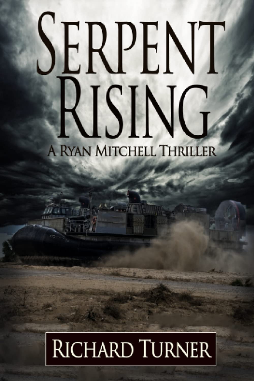 Serpent Rising (A Ryan Mitchell Thriller) by Mr. Richard Turner | Goodreads