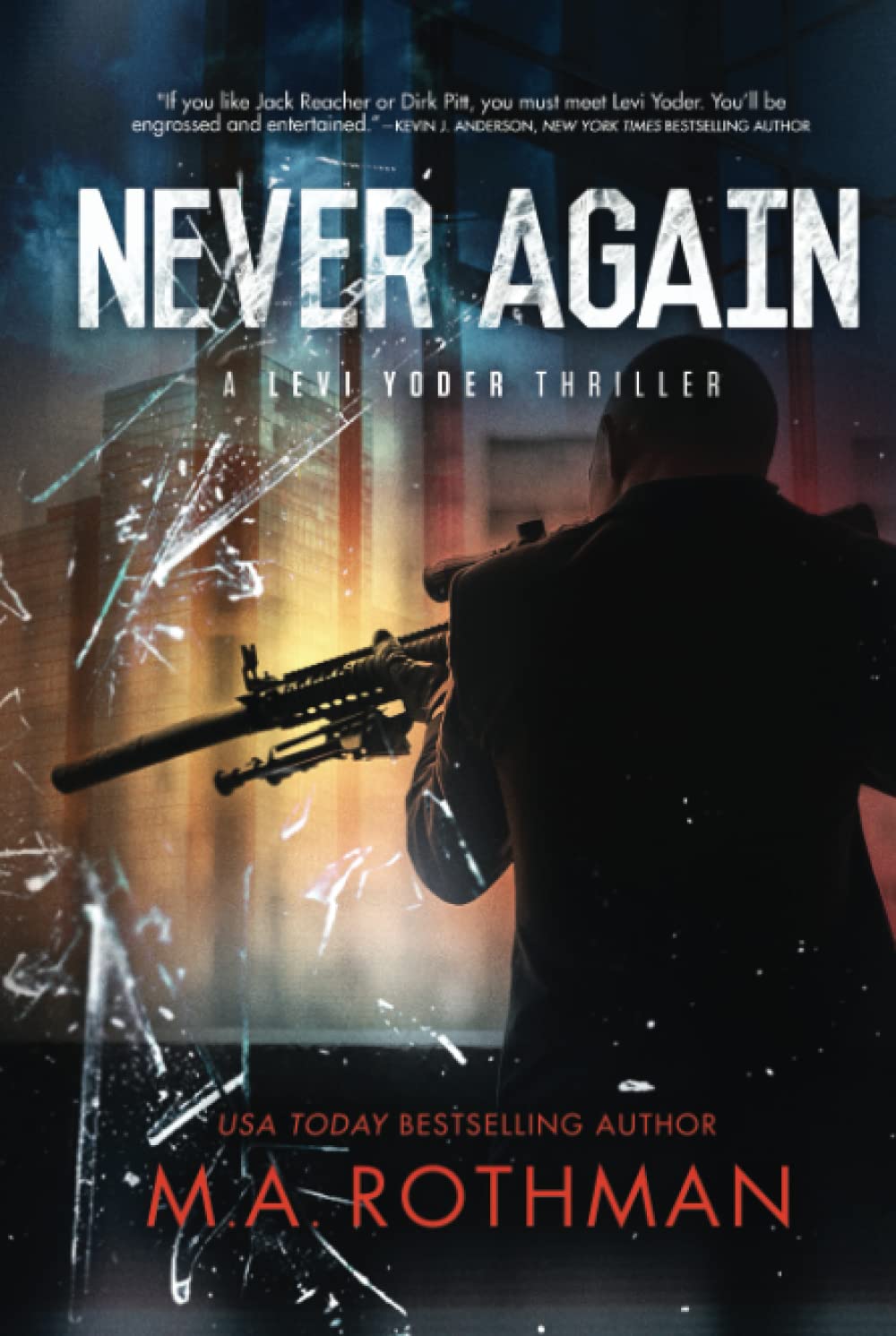 Never Again: An Organized Crime Thriller by M.A. Rothman | Goodreads