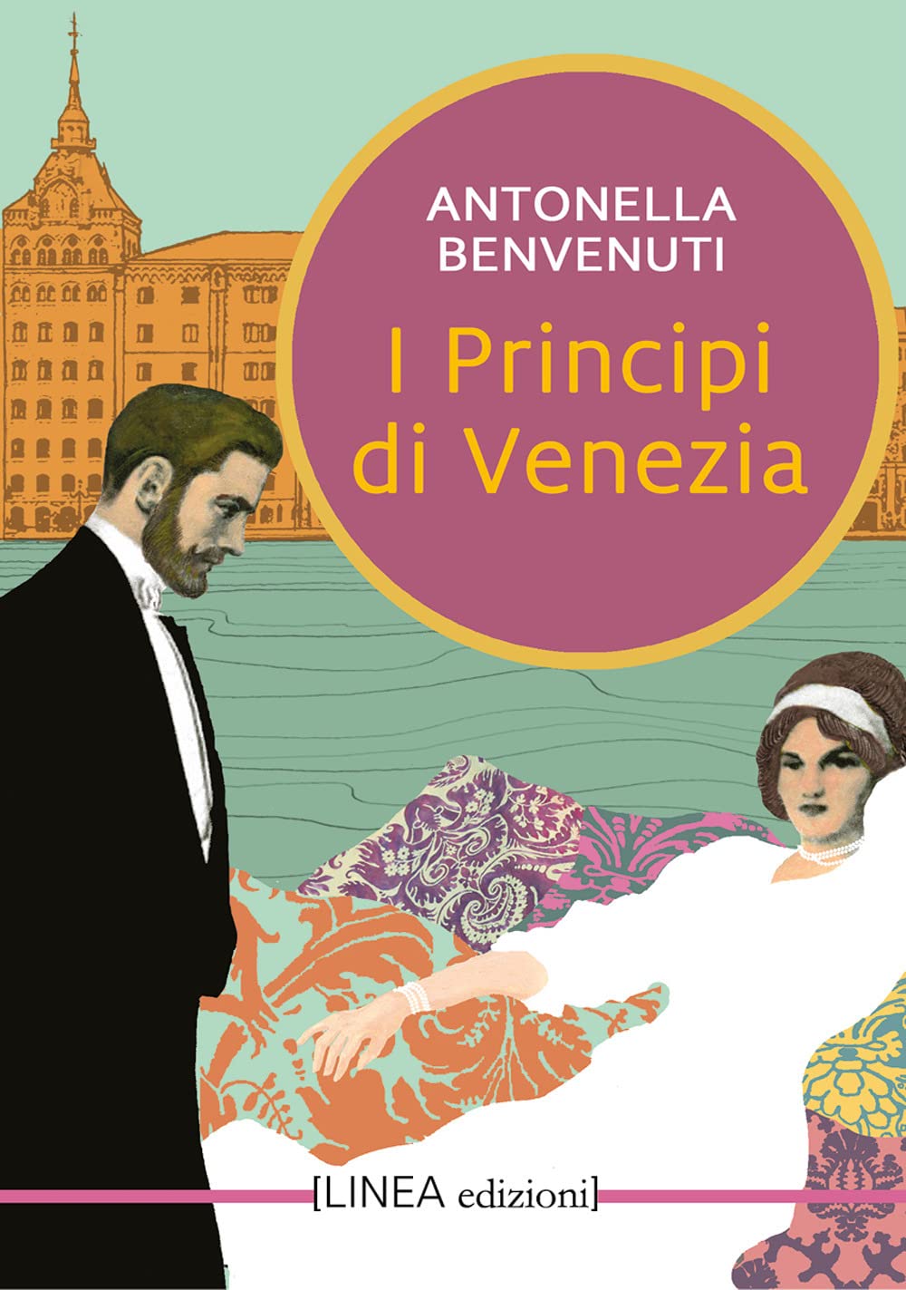 I principi di Venezia by Antonella Benvenuti | Goodreads