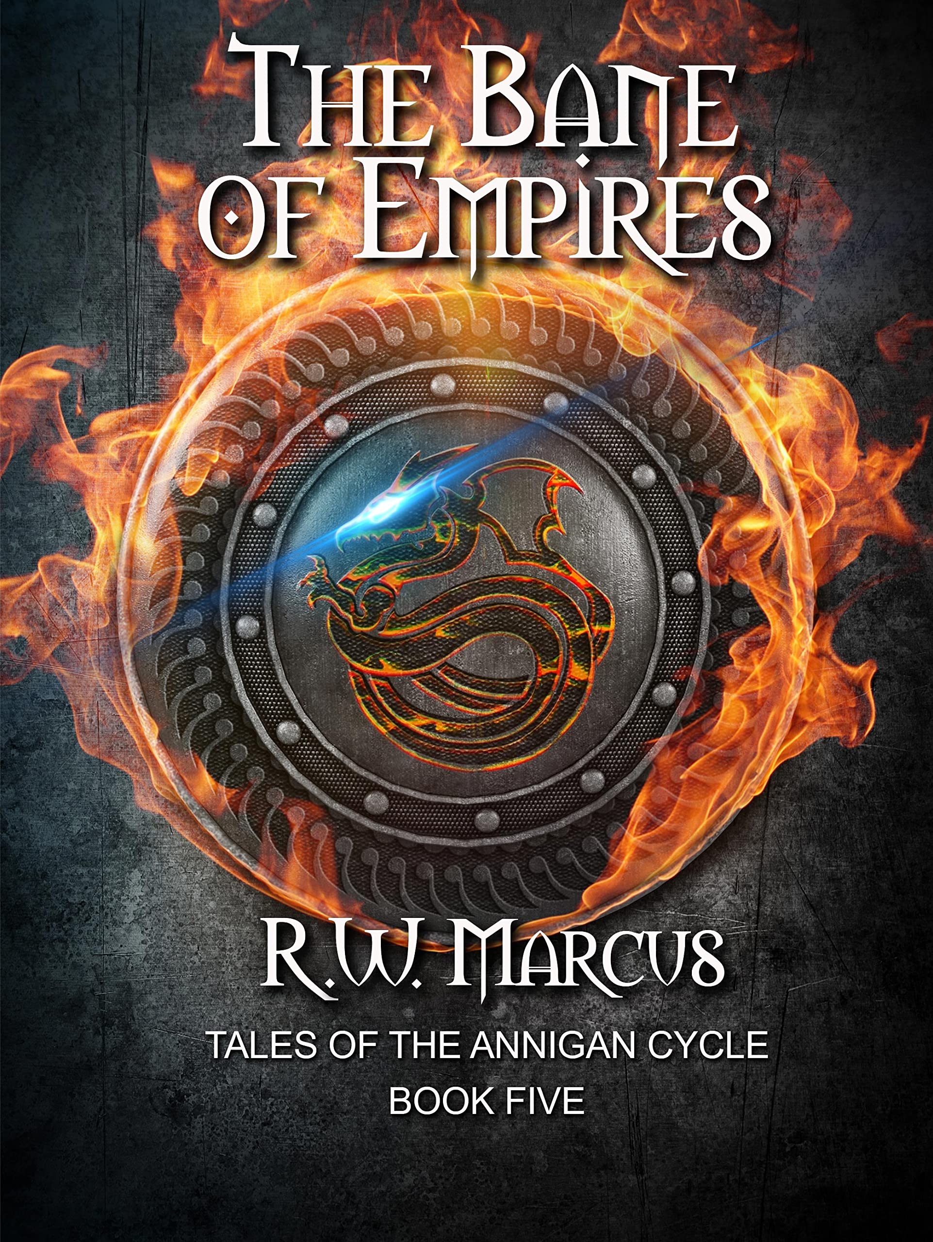 The Bane of Empires by R.W. Marcus | Goodreads