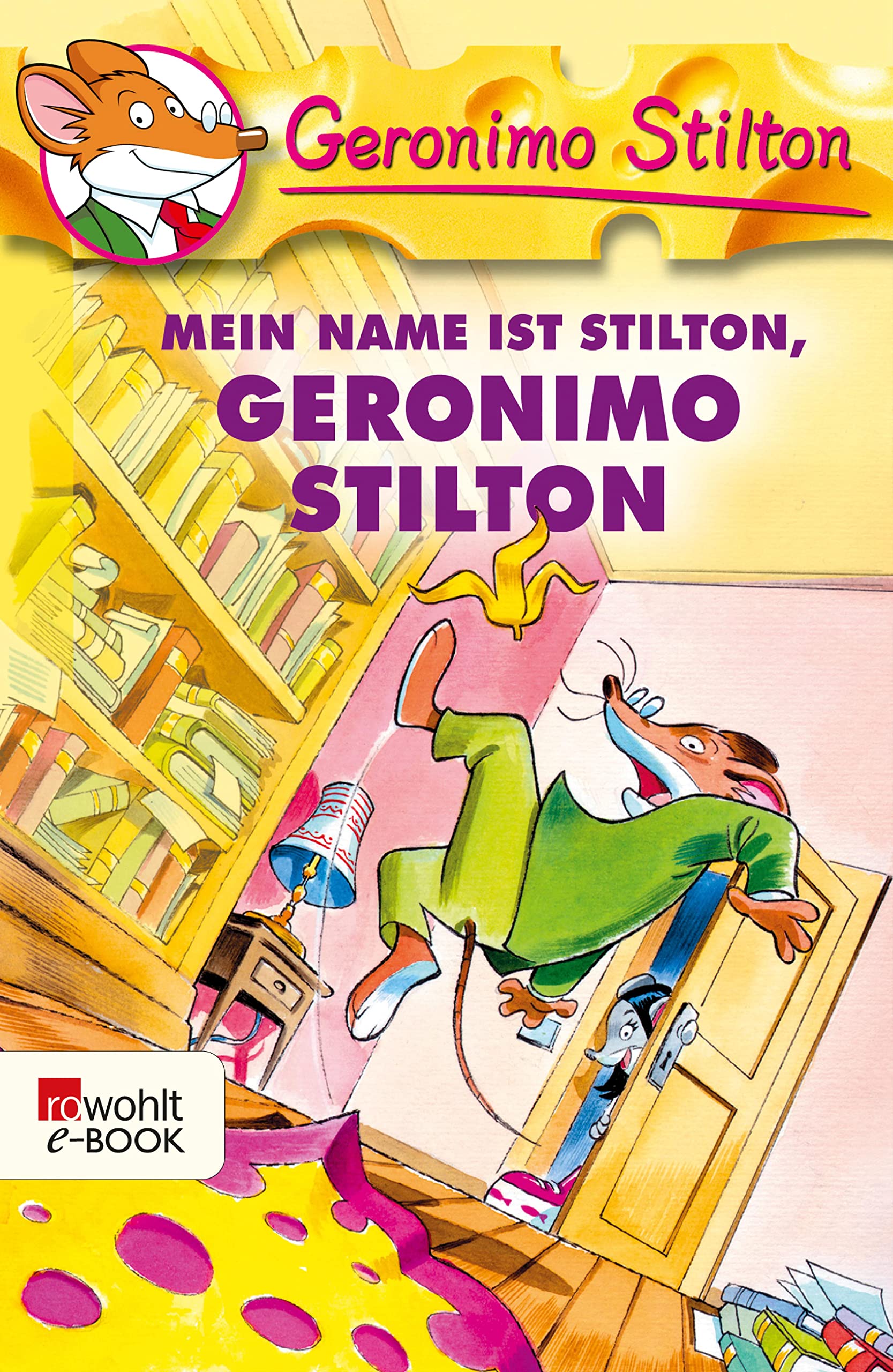 Mein Name ist Stilton, Geronimo Stilton by Geronimo Stilton | Goodreads