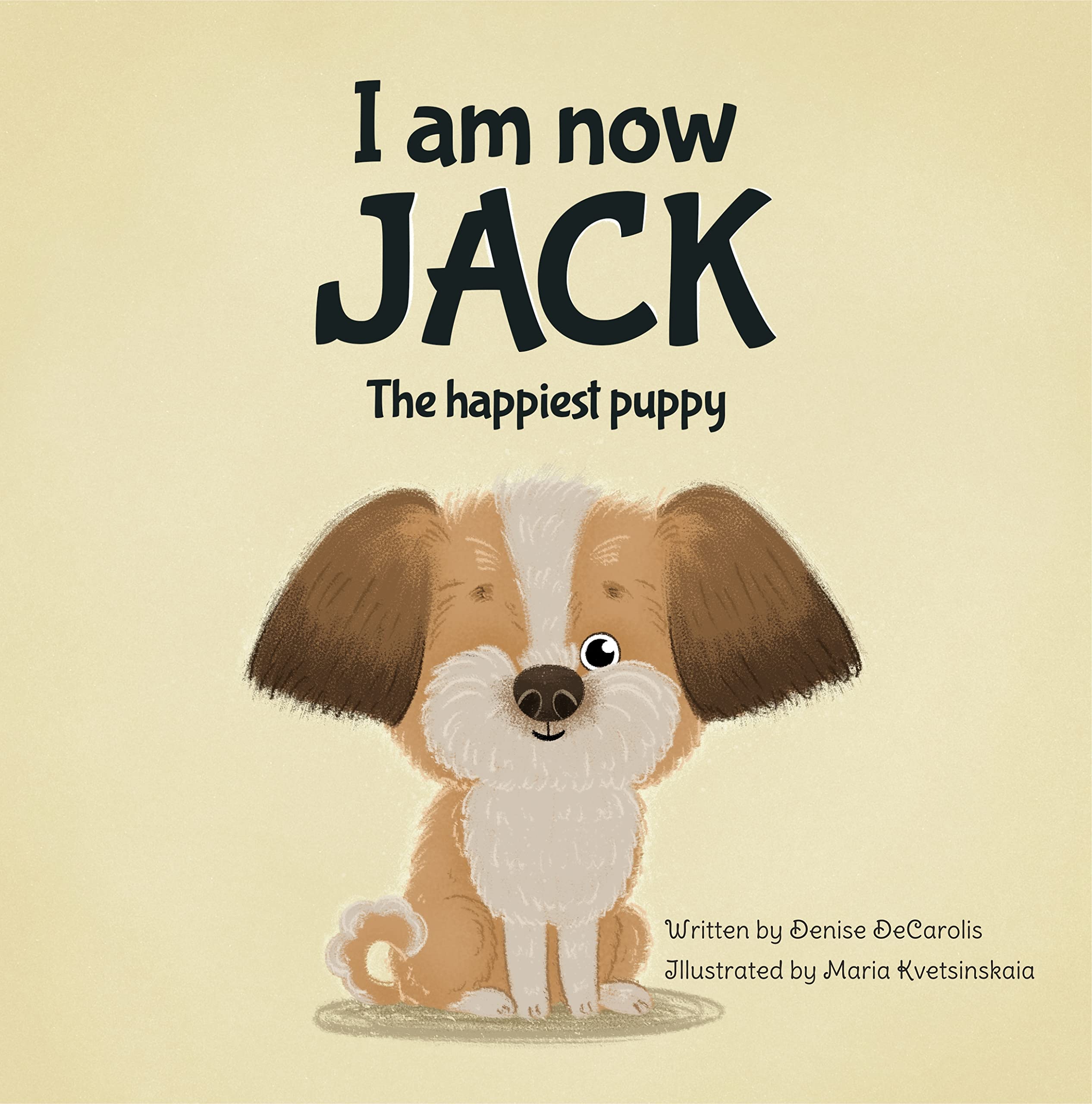 I am now Jack by Denise DeCarolis | Goodreads