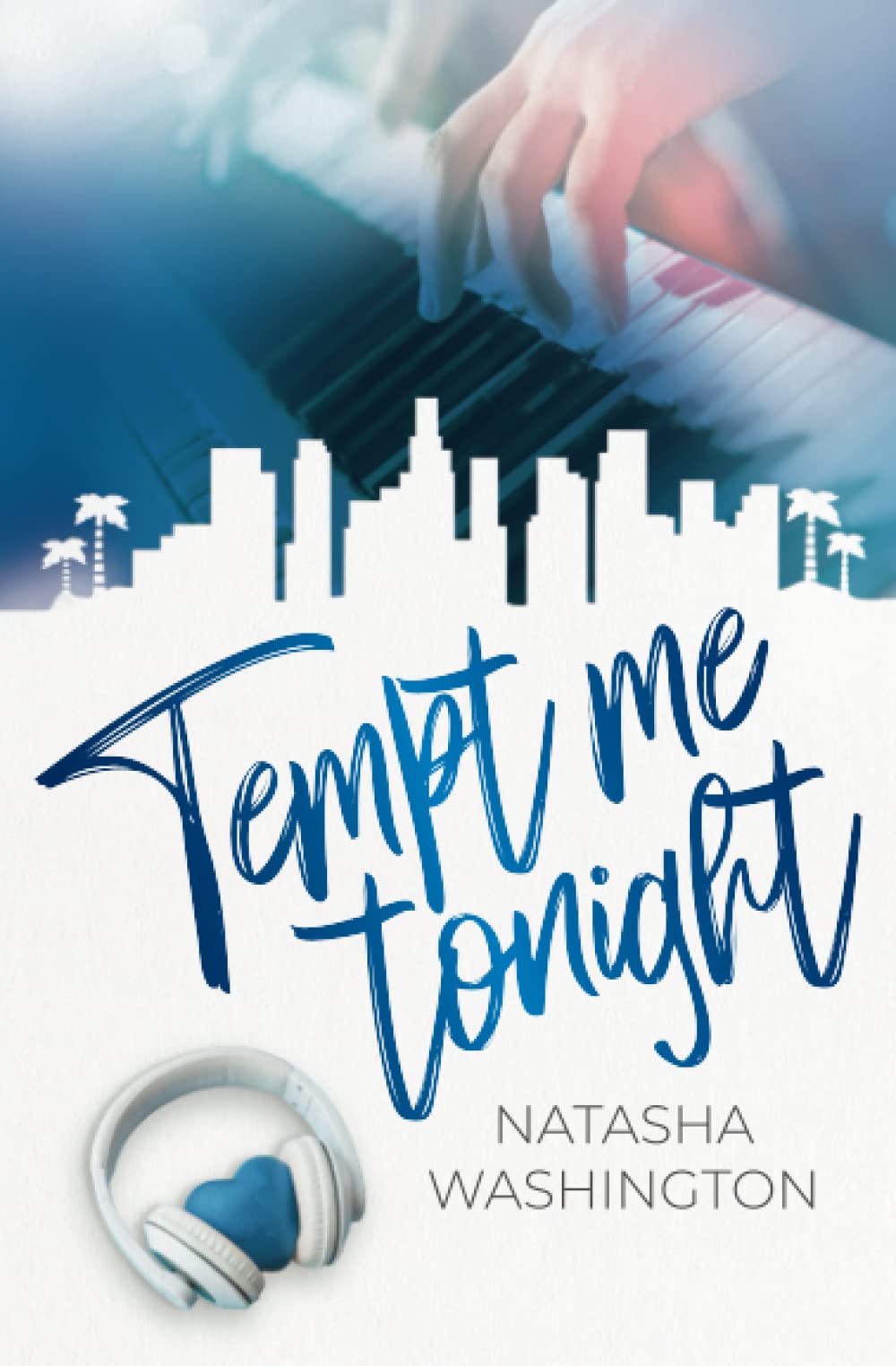 Tempt Me Tonight (LA Teachers, #2) by Natasha Washington | Goodreads