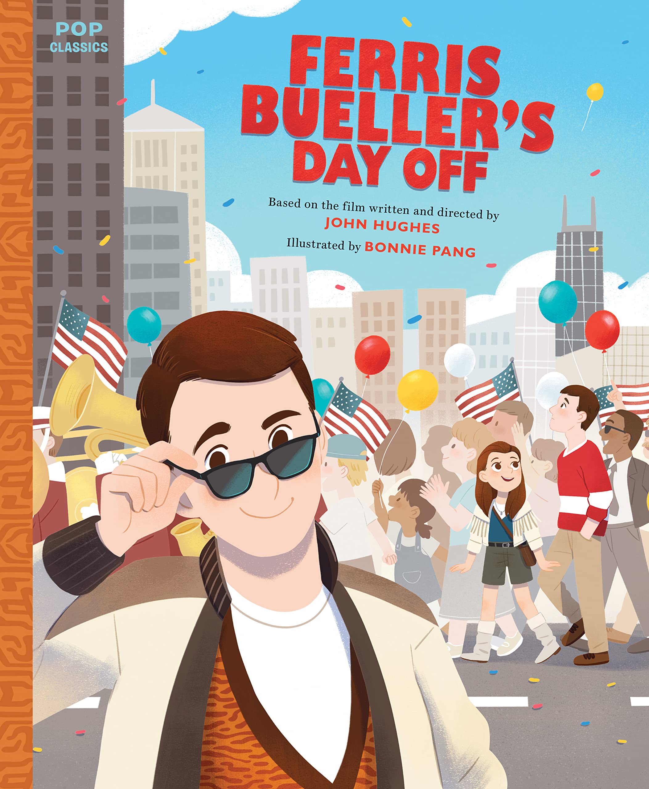 Ferris Bueller's Day Off: The Classic Illustrated Storybook by Bonnie ...