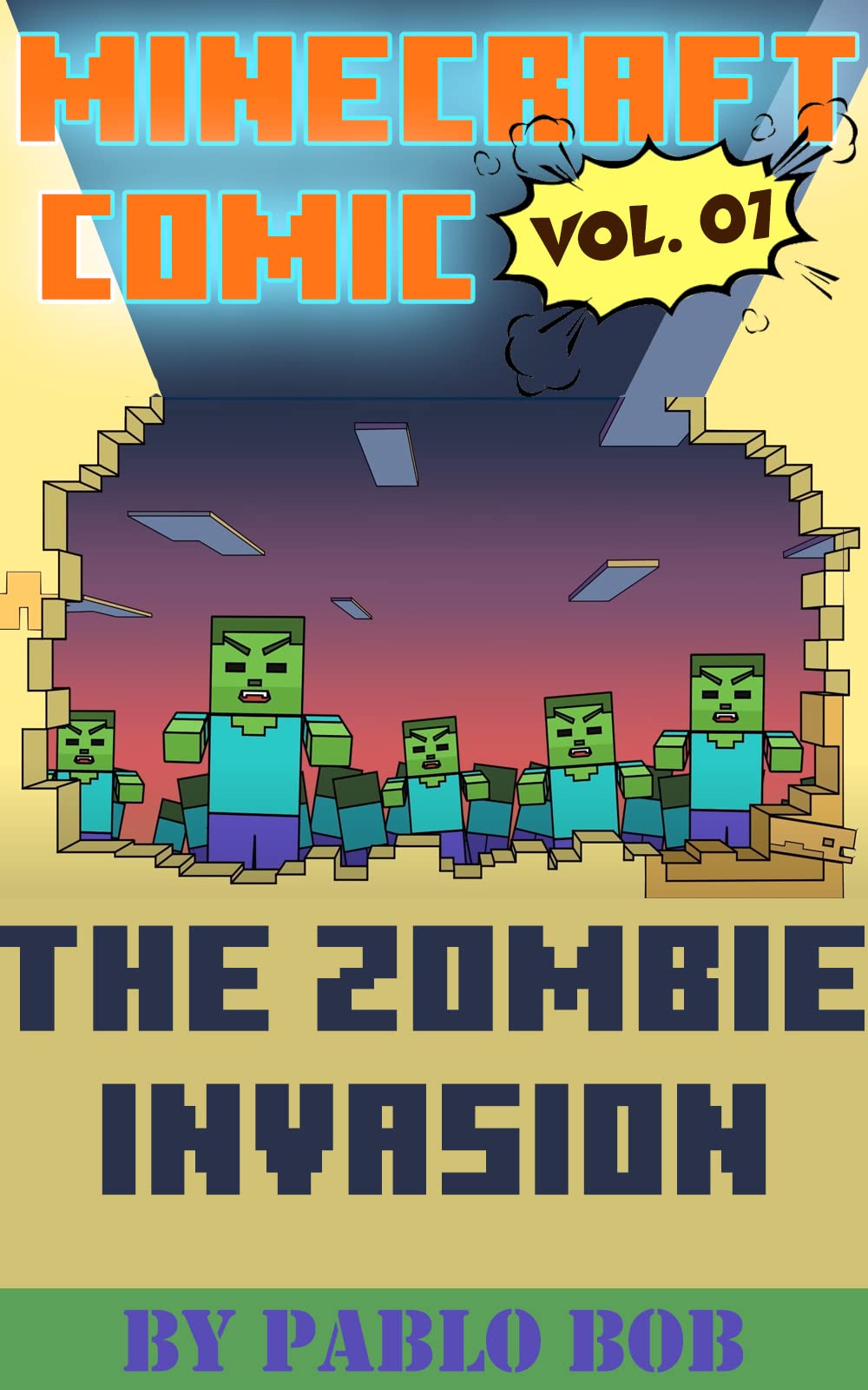 Funny Minecraft Story Comic - Volume 01: The Zombie Invasion by Pablo ...