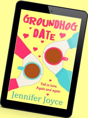 Groundhog Date by Jennifer Joyce | Goodreads