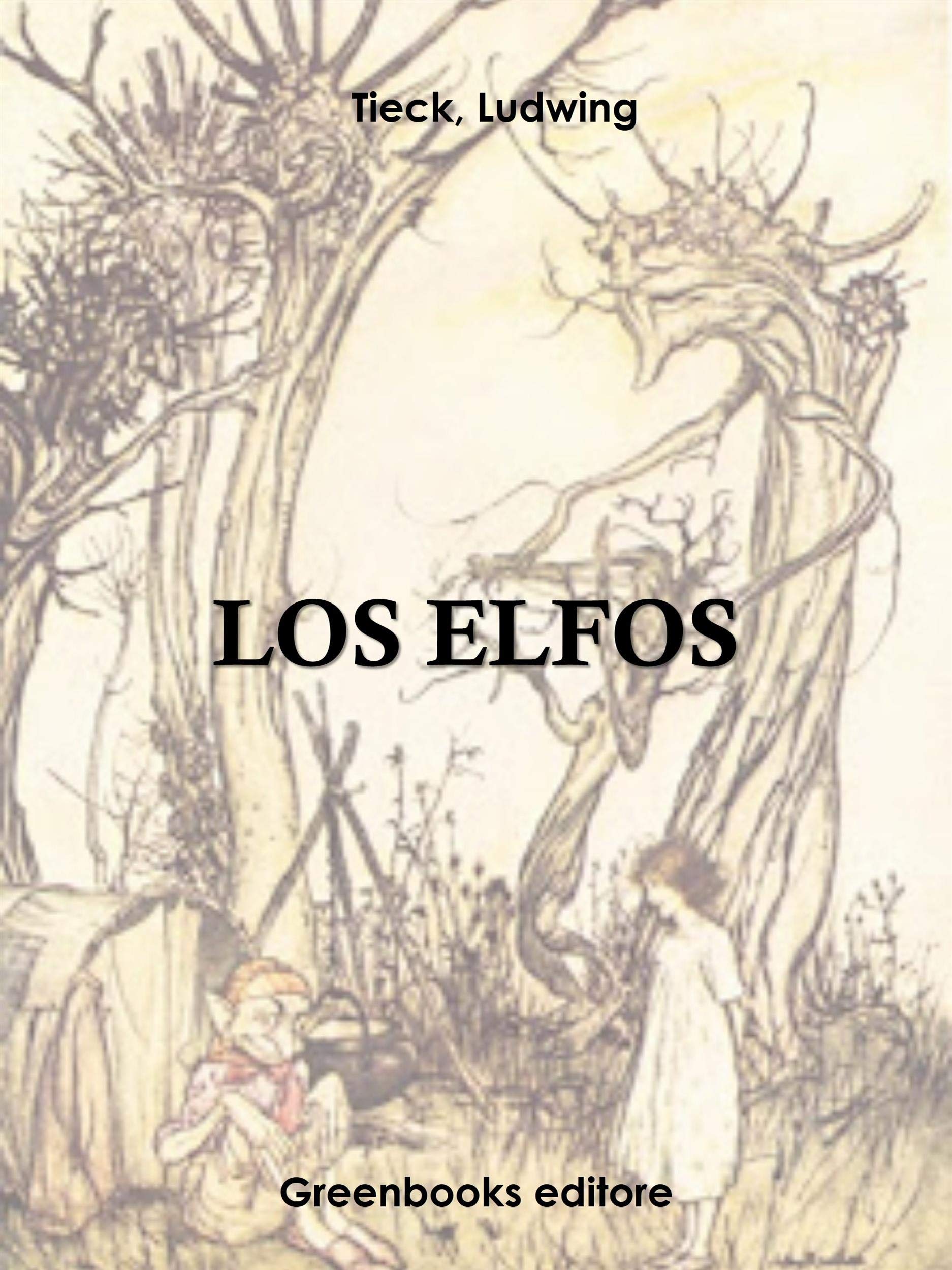 Los elfos (Spanish Edition) by Ludwig Tieck | Goodreads