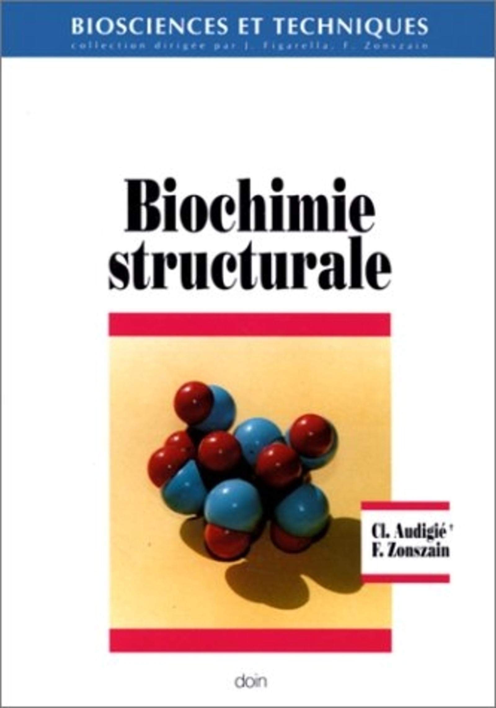 BIOCHIMIE STRUCTURALE 2EME EDITION by François Zonszain | Goodreads