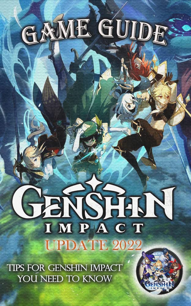 Genshin Impact Complete Guide & Walkthrough ( Update New Version 2022 ...