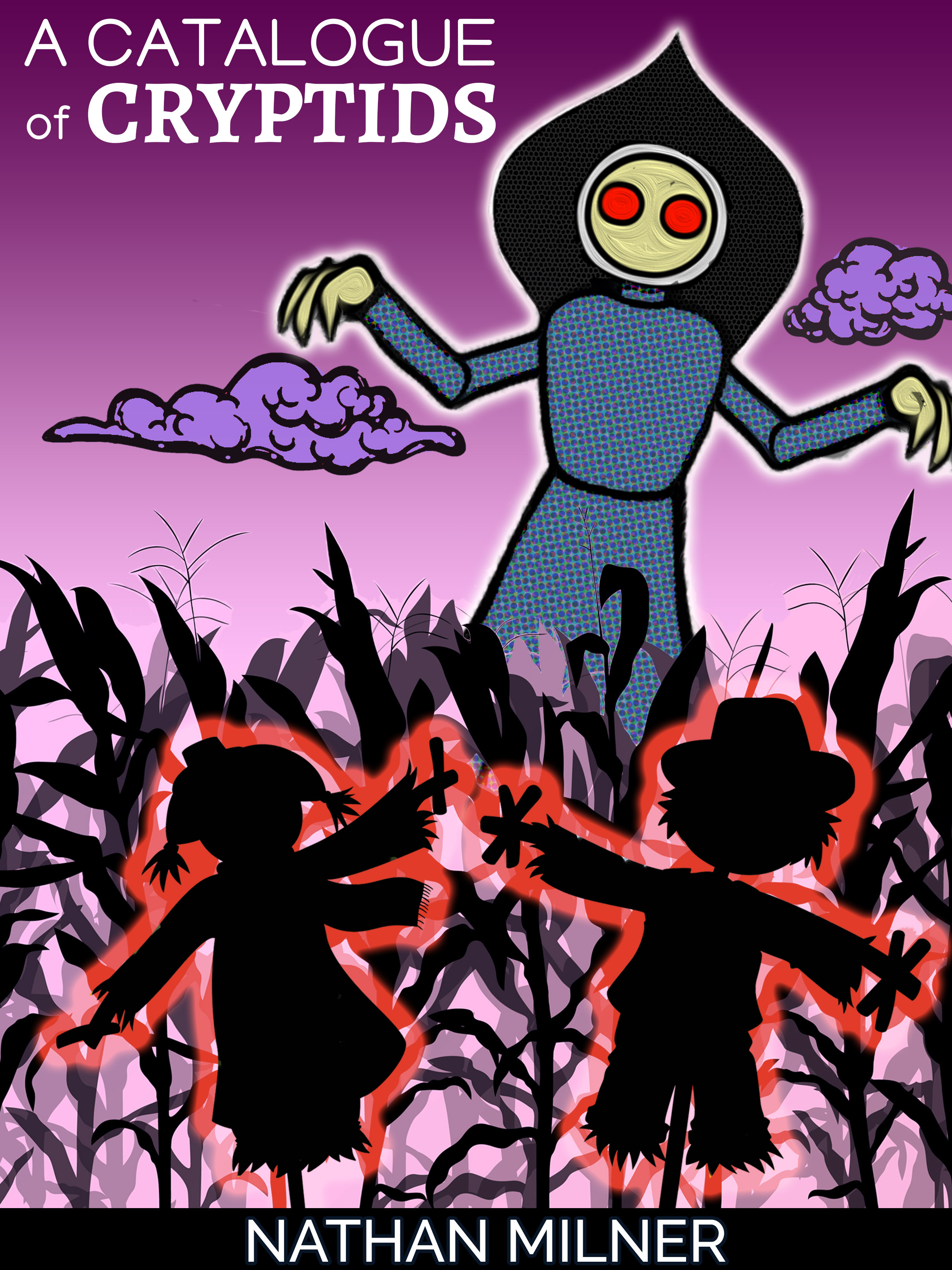 A Catalogue of Cryptids (Cryptid Chronicles, #2) by Nathan Milner | Goodreads