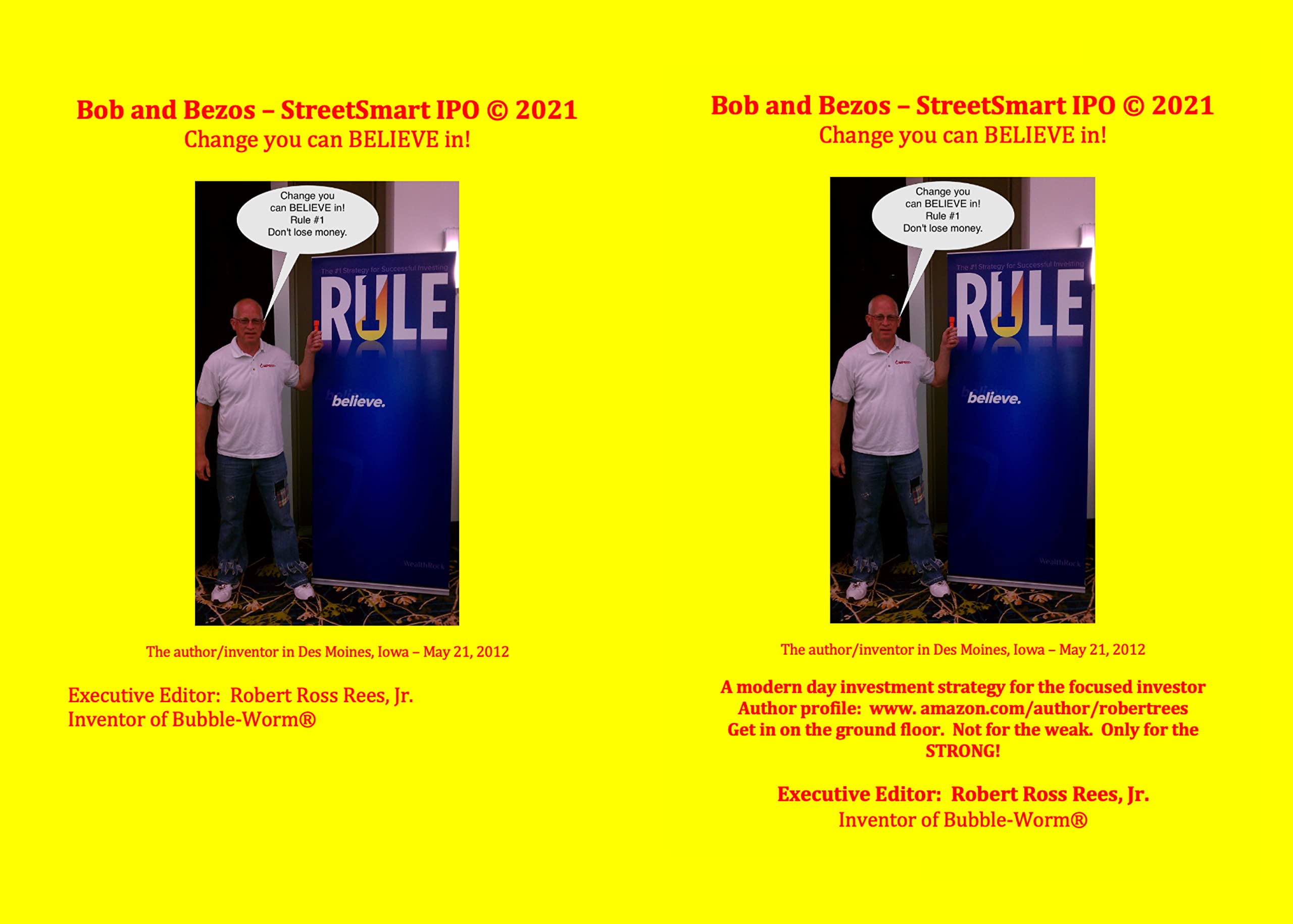 Bob and Bezos – StreetSmart IPO © 2021 : Change you can BELIEVE in! by Robert Rees | Goodreads