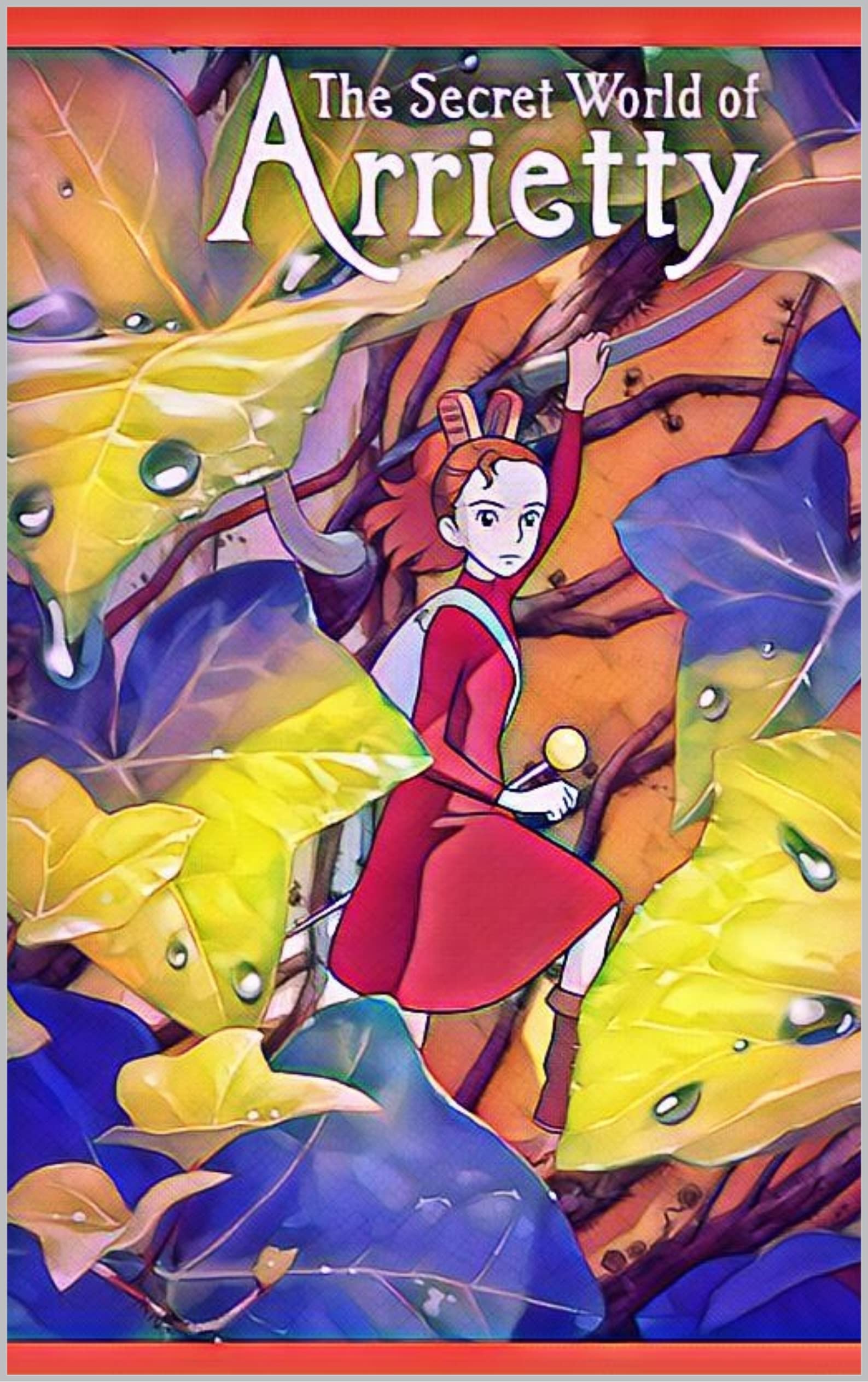 The interesting story of Secret world of arrietty: by Taha Prints ...