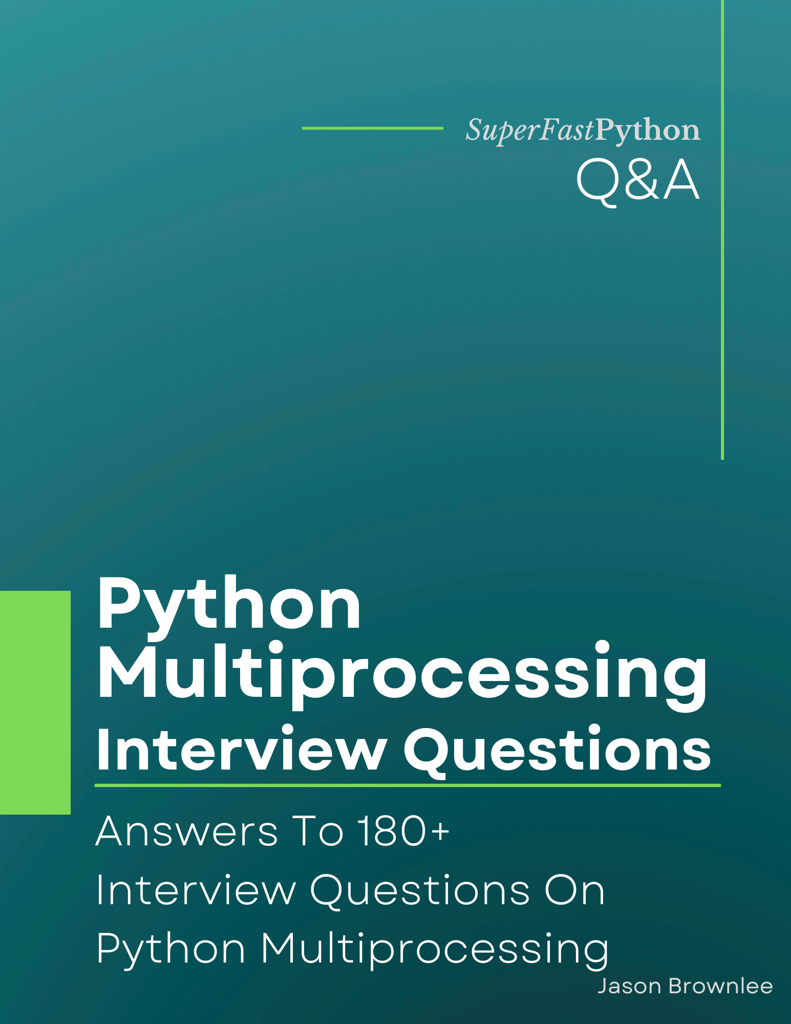 Python Multiprocessing Interview Questions: Answers To 180+ Interview Questions On Python ...