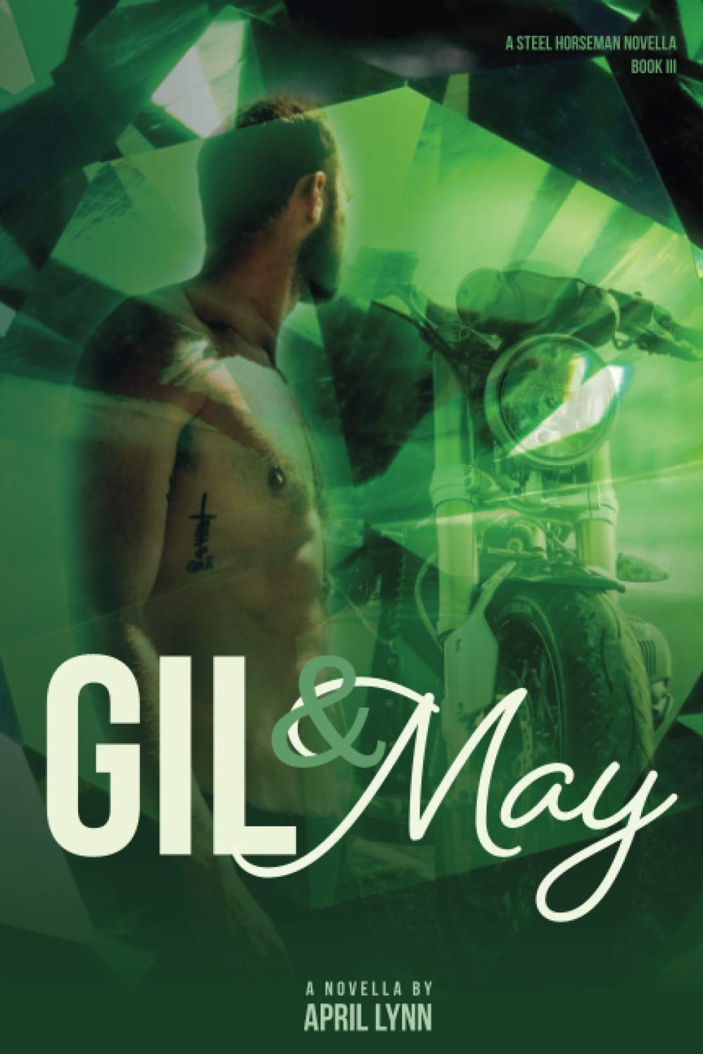 Gil and May: Steel Horseman Book 3 by April Lynn | Goodreads