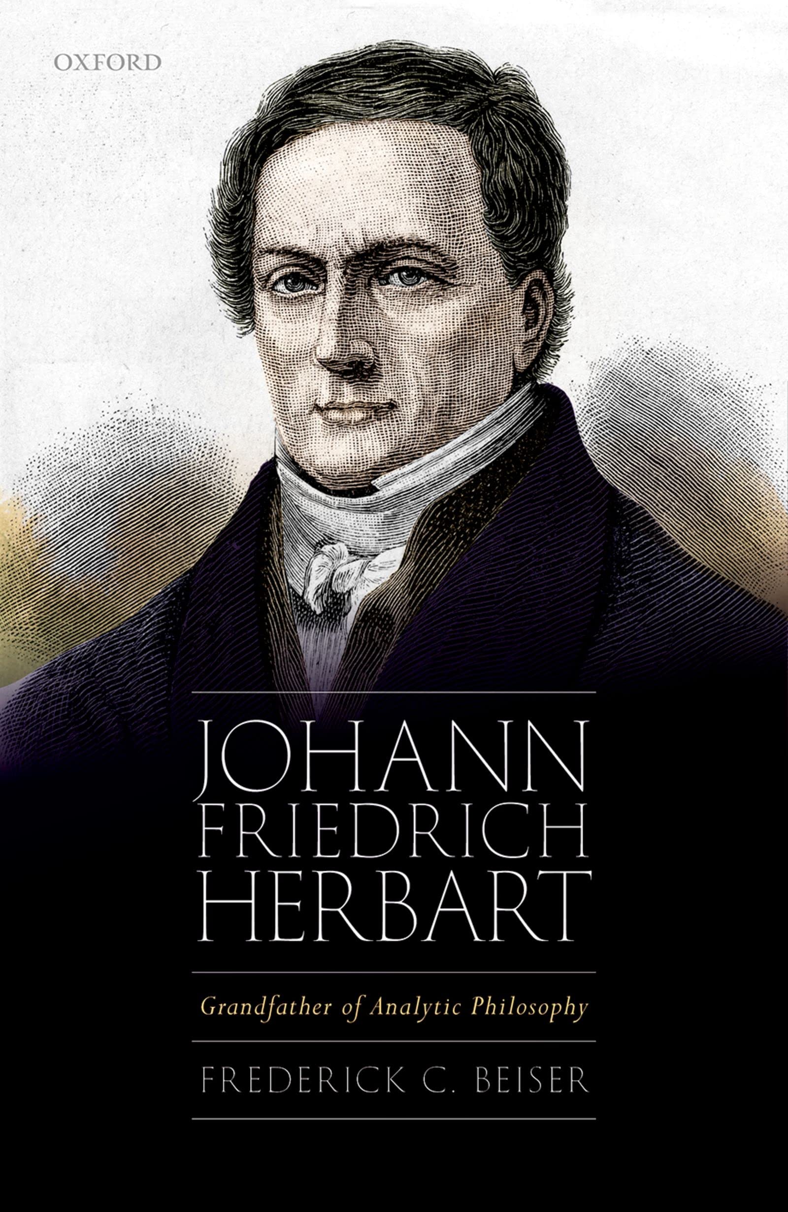 Johann Friedrich Herbart: Grandfather of Analytic Philosophy by ...