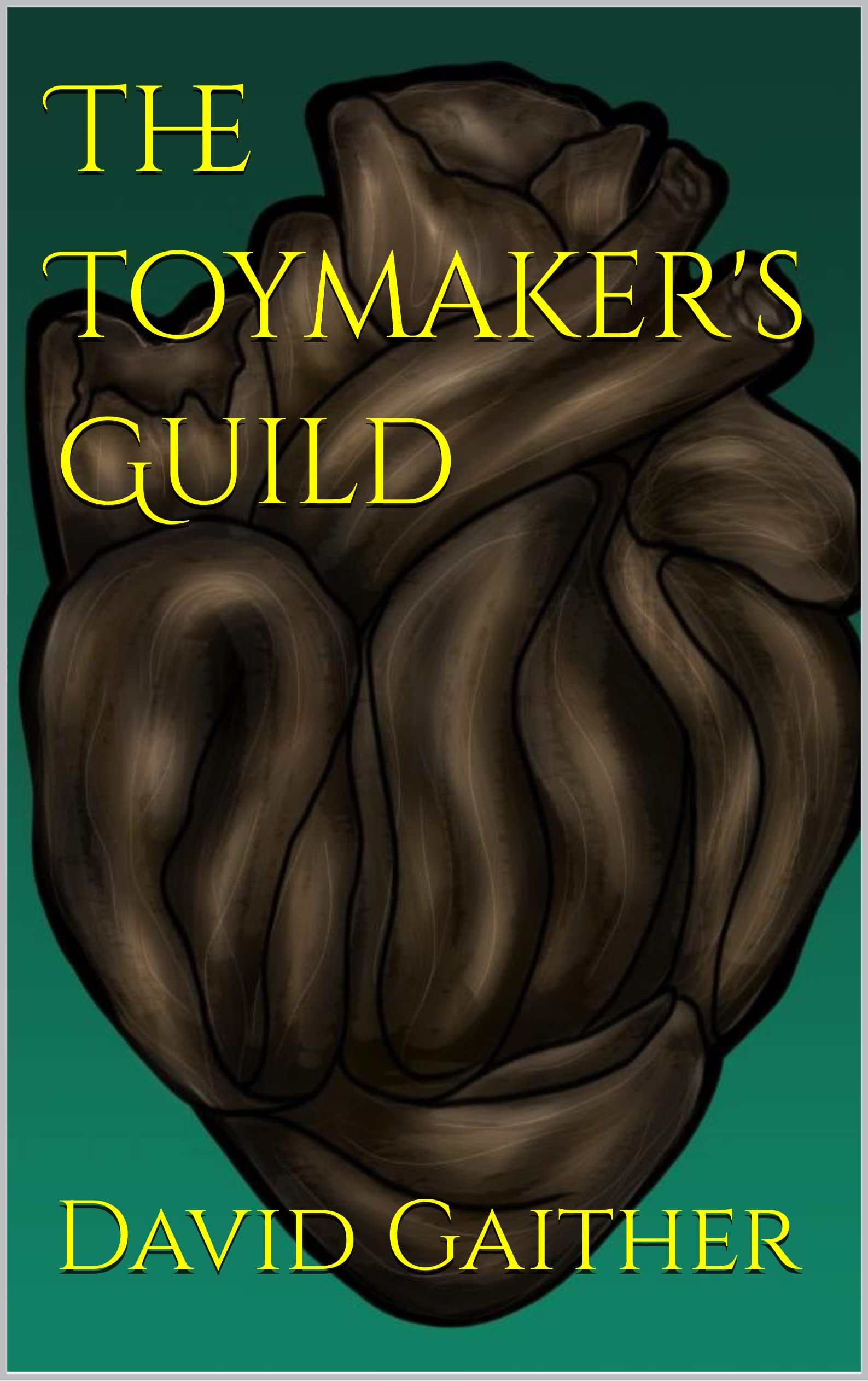 The Toymaker's Guild by David Gaither | Goodreads