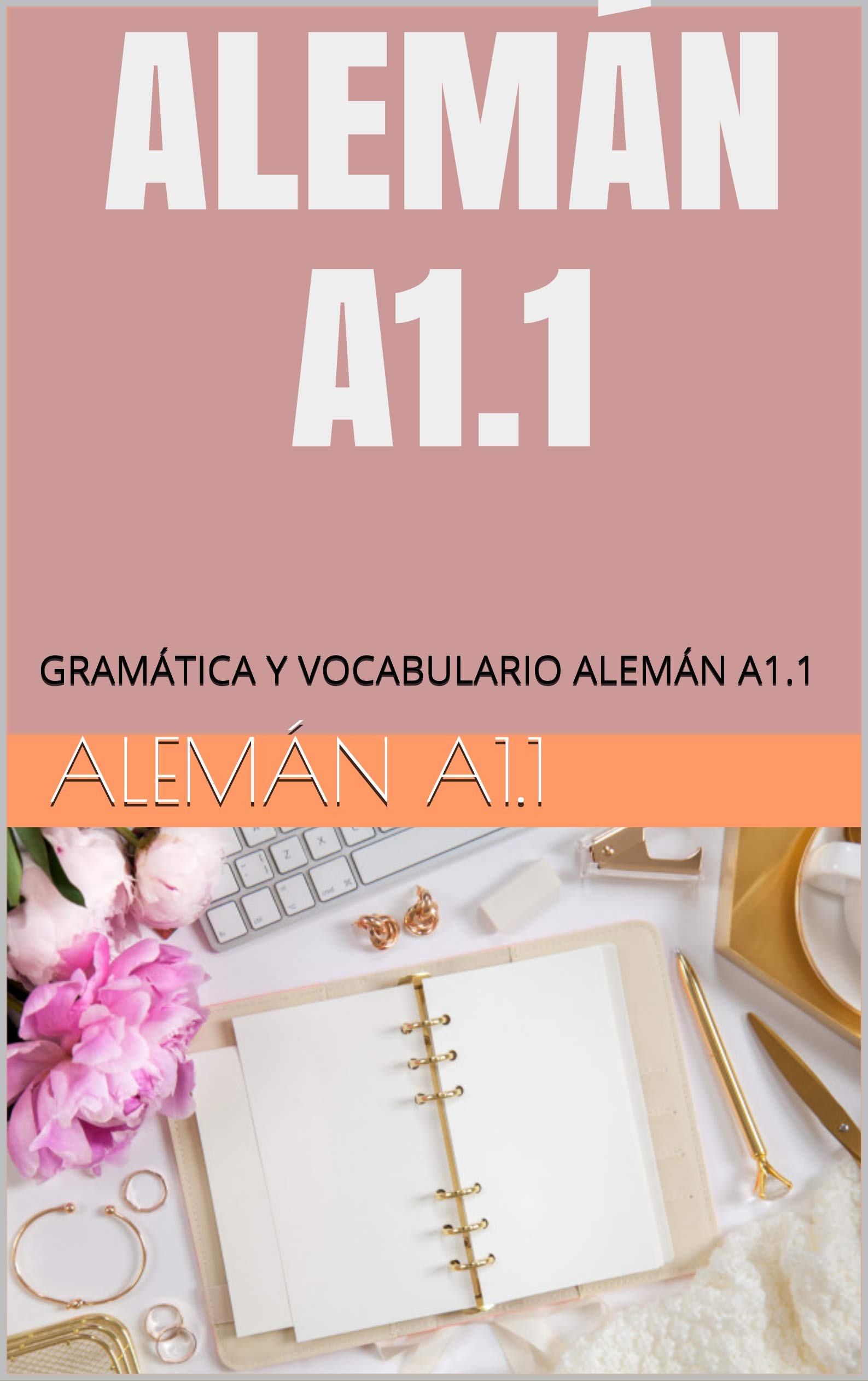 ALEMAN A1.1: GRAMÁTICA Y VOCABULARIO ALEMÁN A1.1 by Laura de Haro ...