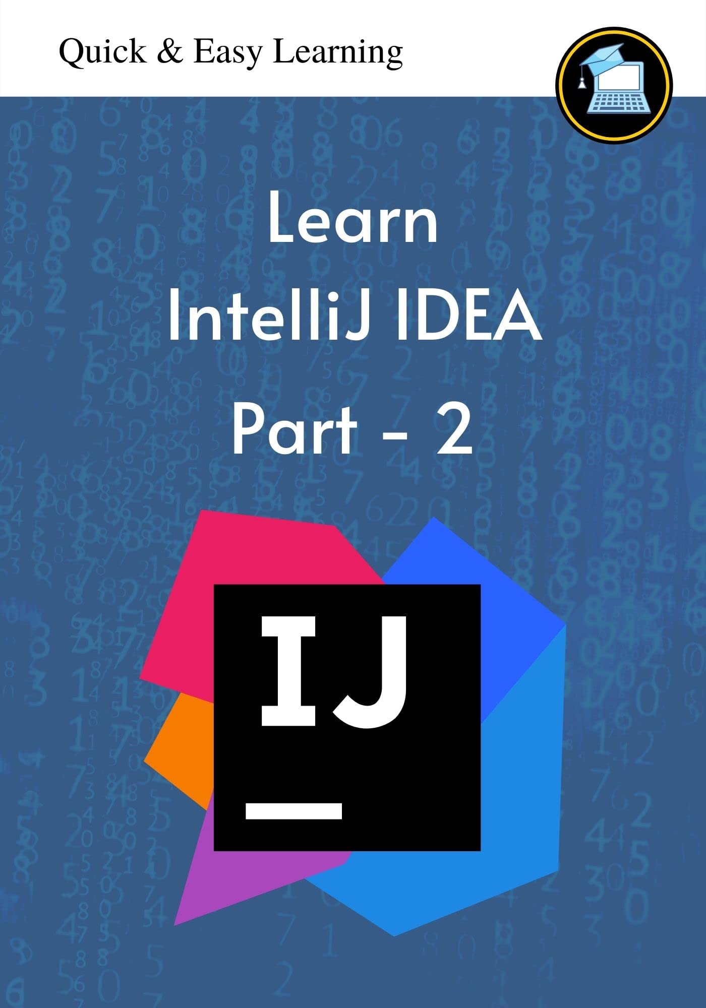 IntelliJ IDEA Part 2 By Hasanraza Ansari Goodreads