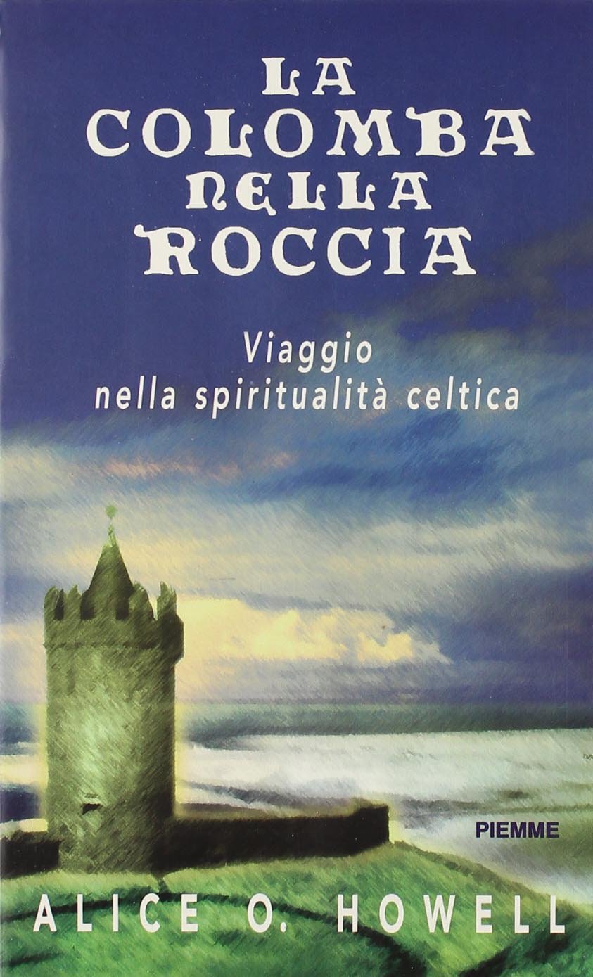 La colomba nella roccia. by Alice O. Howell | Goodreads