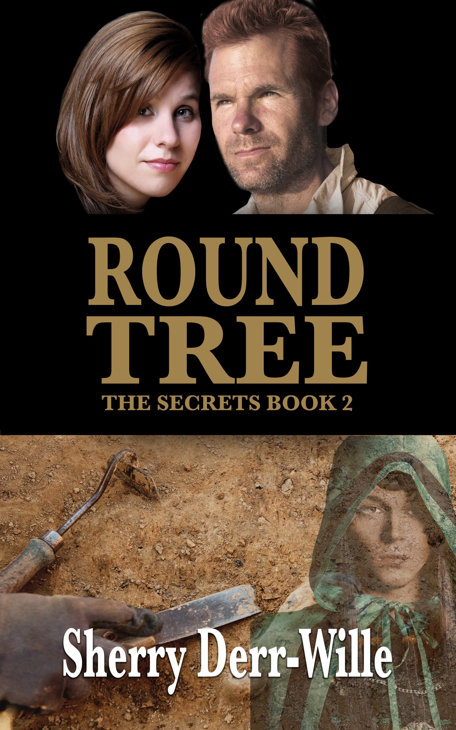 Round Tree (The Secrets Book 2) by Sherry Derr-Wille | Goodreads