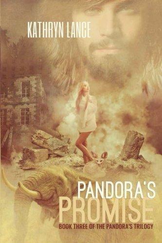 Pandora's Promise (The Pandora's Trilogy) by Kathryn Lance | Goodreads
