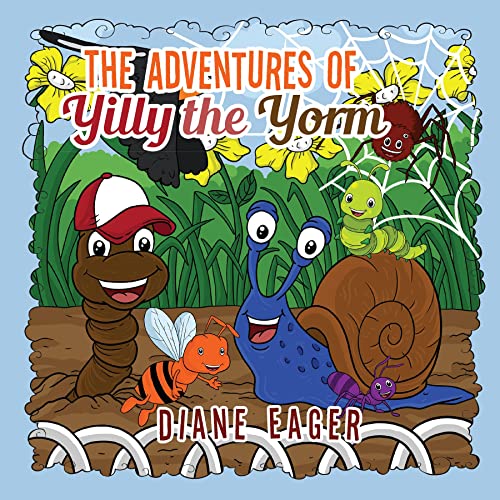 The Adventures of Yilly the Yorm by Diane Eager | Goodreads