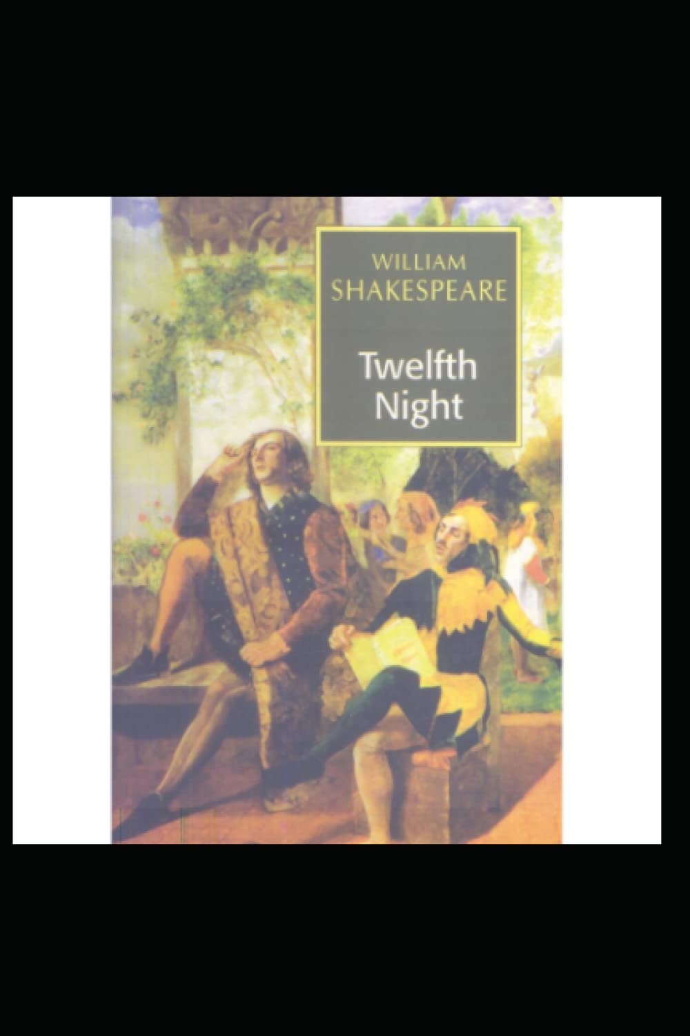 Twelfth Night Annotated by William Shakespeare | Goodreads
