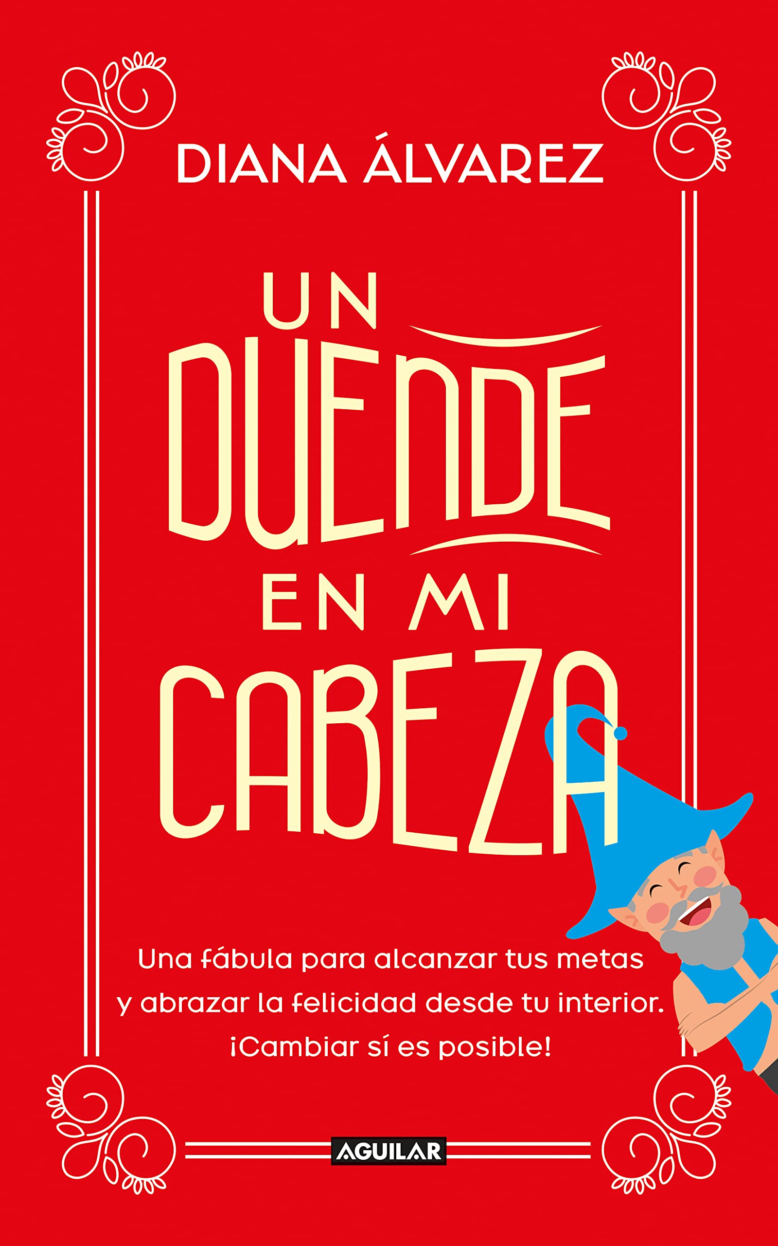 Un duende en mi cabeza (Spanish Edition) by Diana Alvarez | Goodreads