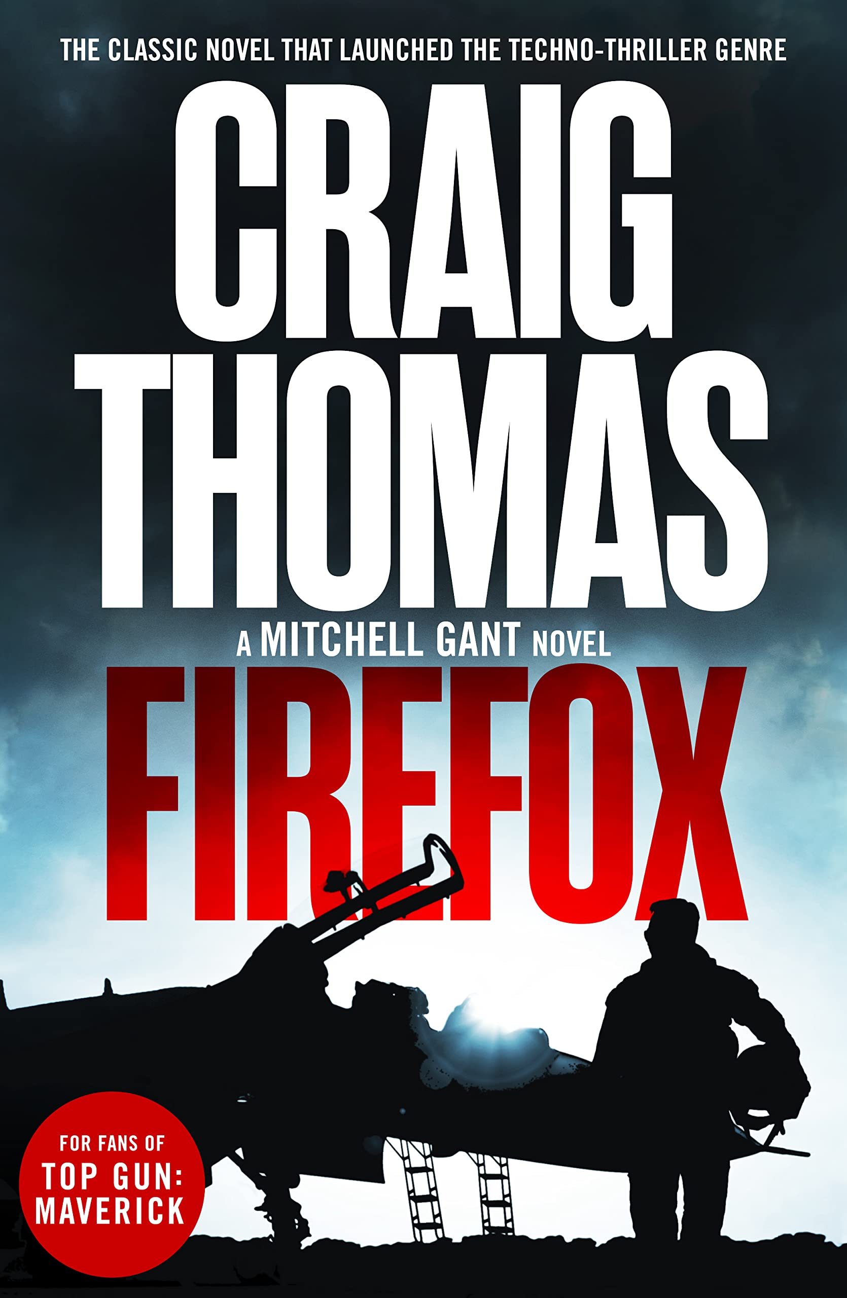 Firefox: The classic novel that launched the techno-thriller genre by ...