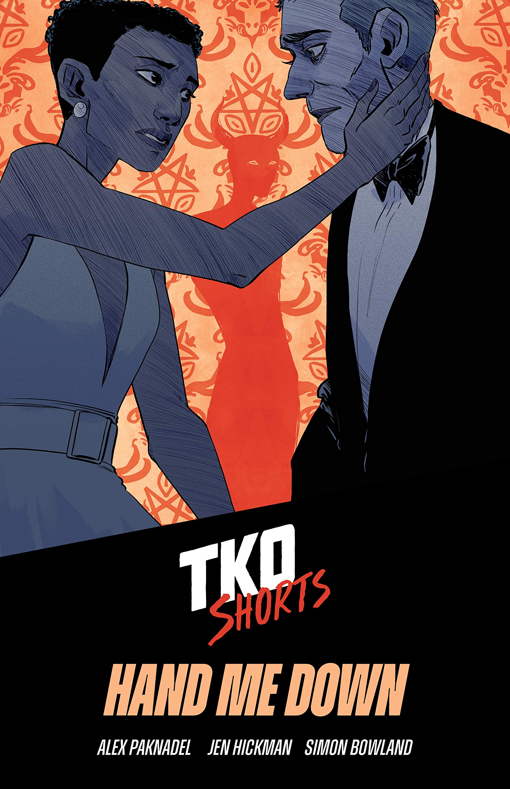 Hand Me Down (TKO Shorts) by Alex Paknadel | Goodreads