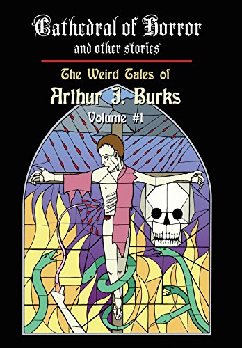Cathedral of Horror and Other Stories by Arthur J. Burks | Goodreads