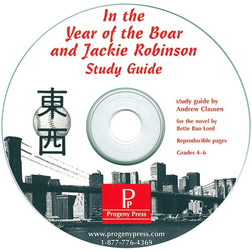 In the Year of the Boar & Jackie Robinson Study Guide CD-ROM by Andrew ...