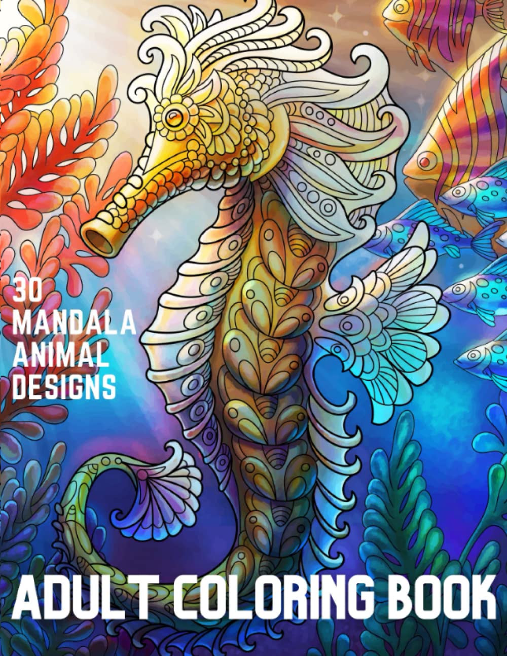 Mandala Animal Adult Coloring Book: Stress Relieving book. Animals, Mandalas, Patterns Stress ...