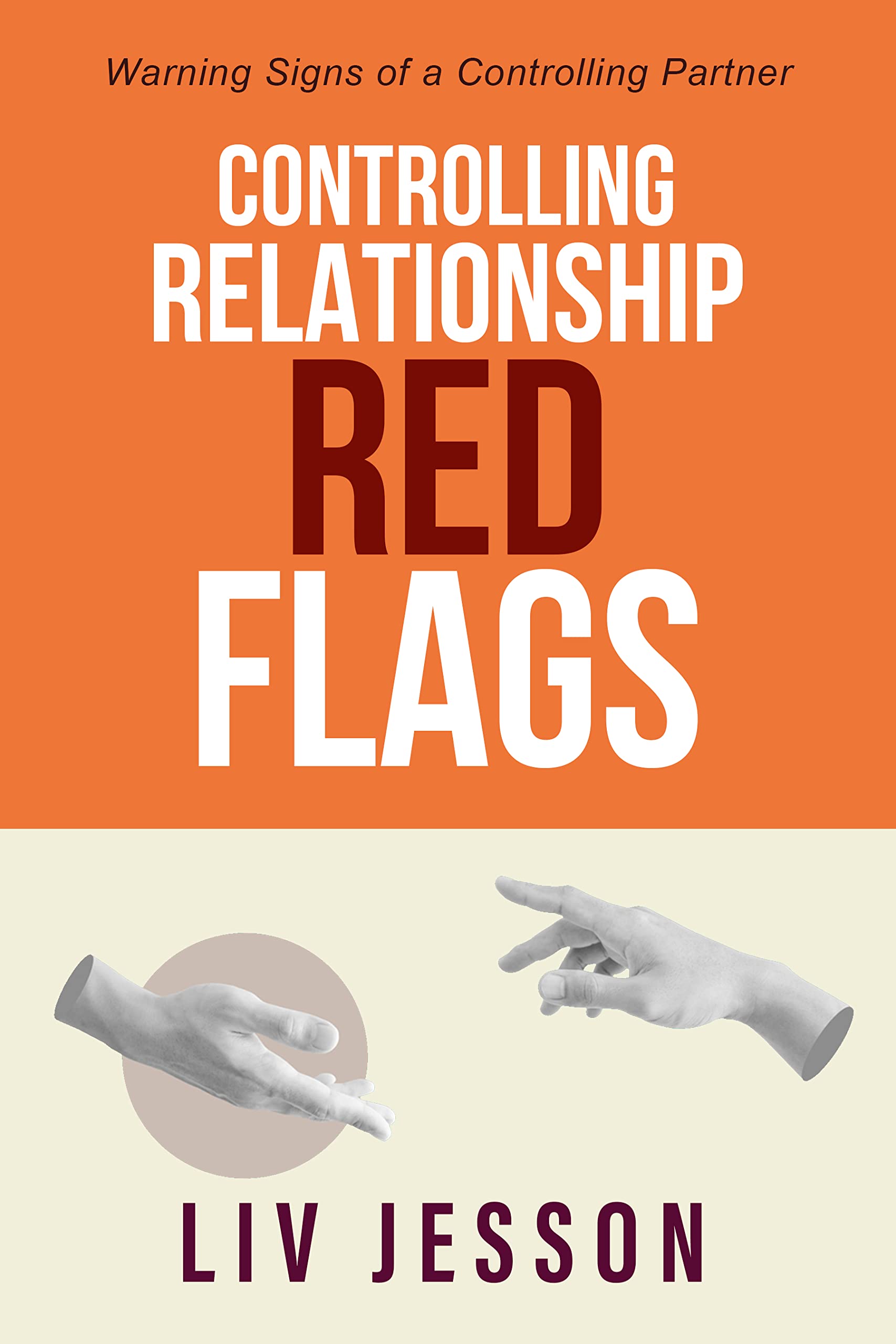 Controlling Relationship Red Flags: Warning Signs of a Controlling ...
