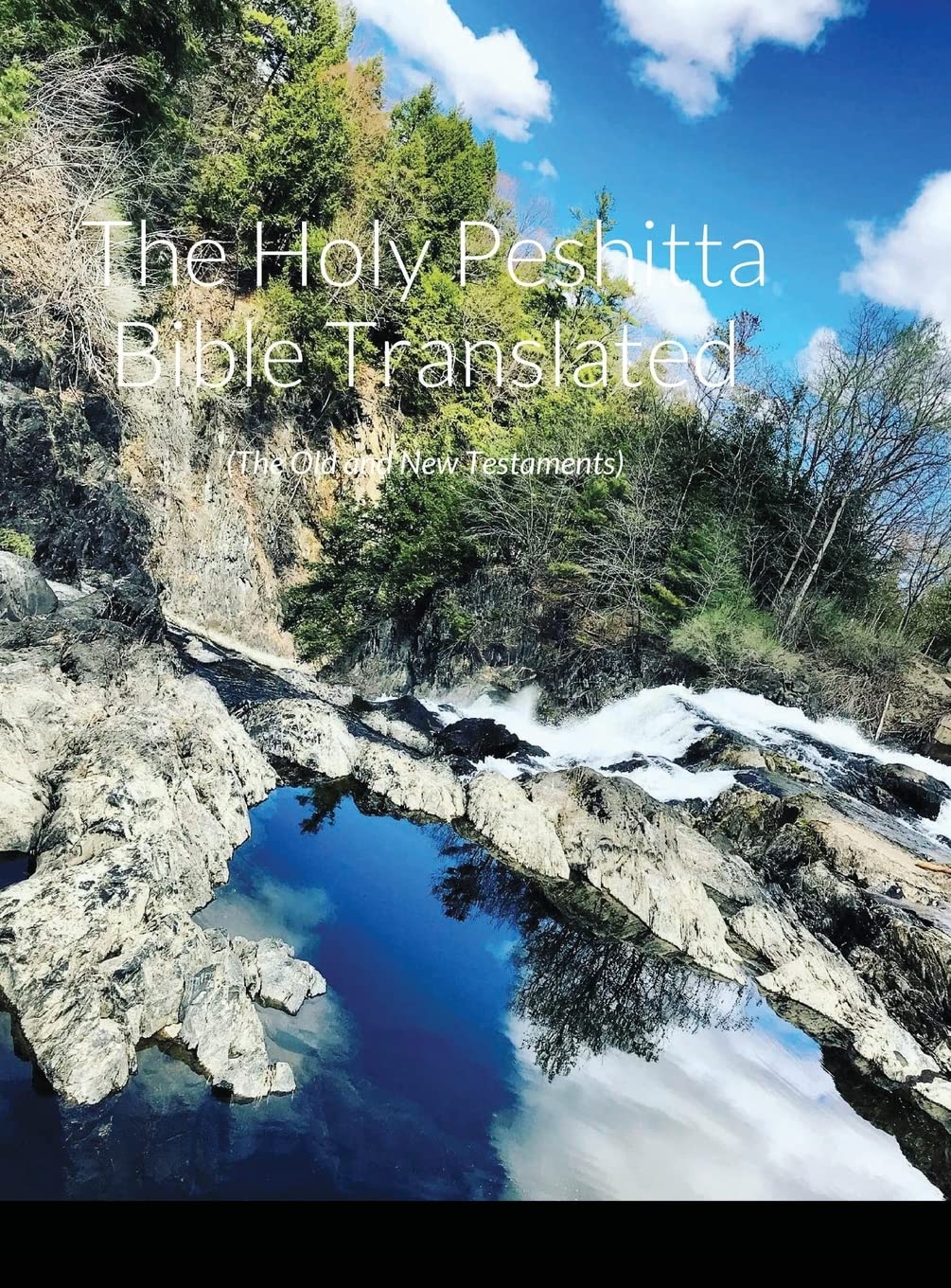The Holy Peshitta Bible Translated: by Glenn Bauscher | Goodreads