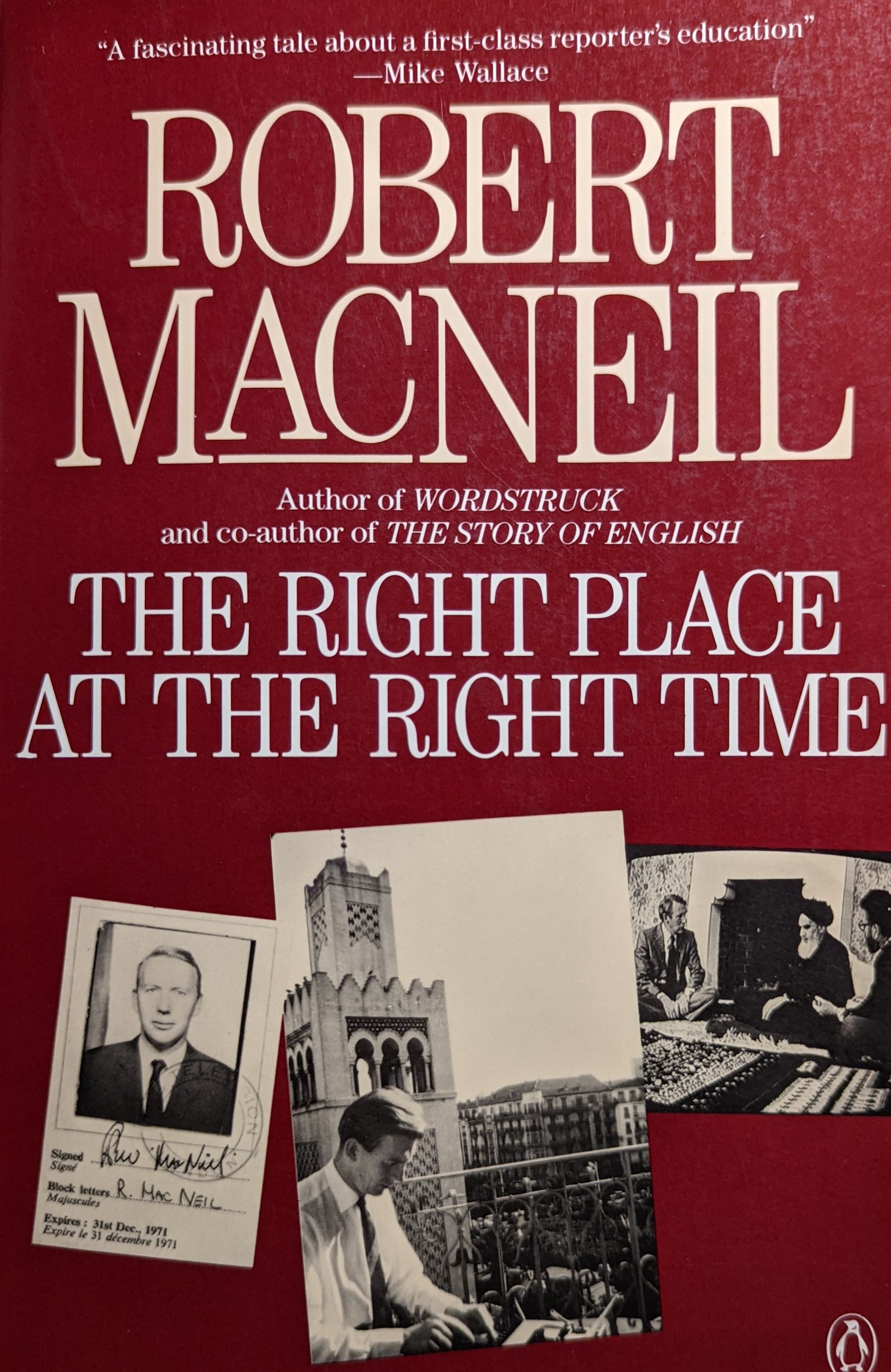 The Right Place at the Right Time by Robert MacNeil | Goodreads