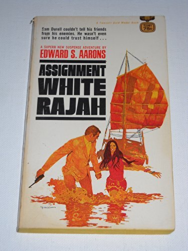 Assignment White Rajah (Sam Durrell, No. 29) by Edward S. Aarons ...