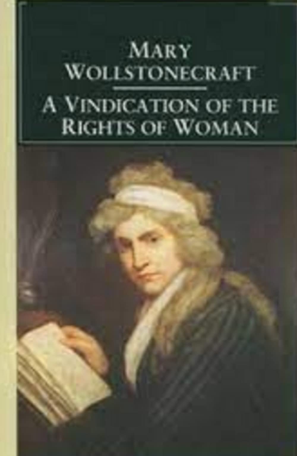A Vindication of the Rights of Woman Illustrated by Mary Wollstonecraft ...
