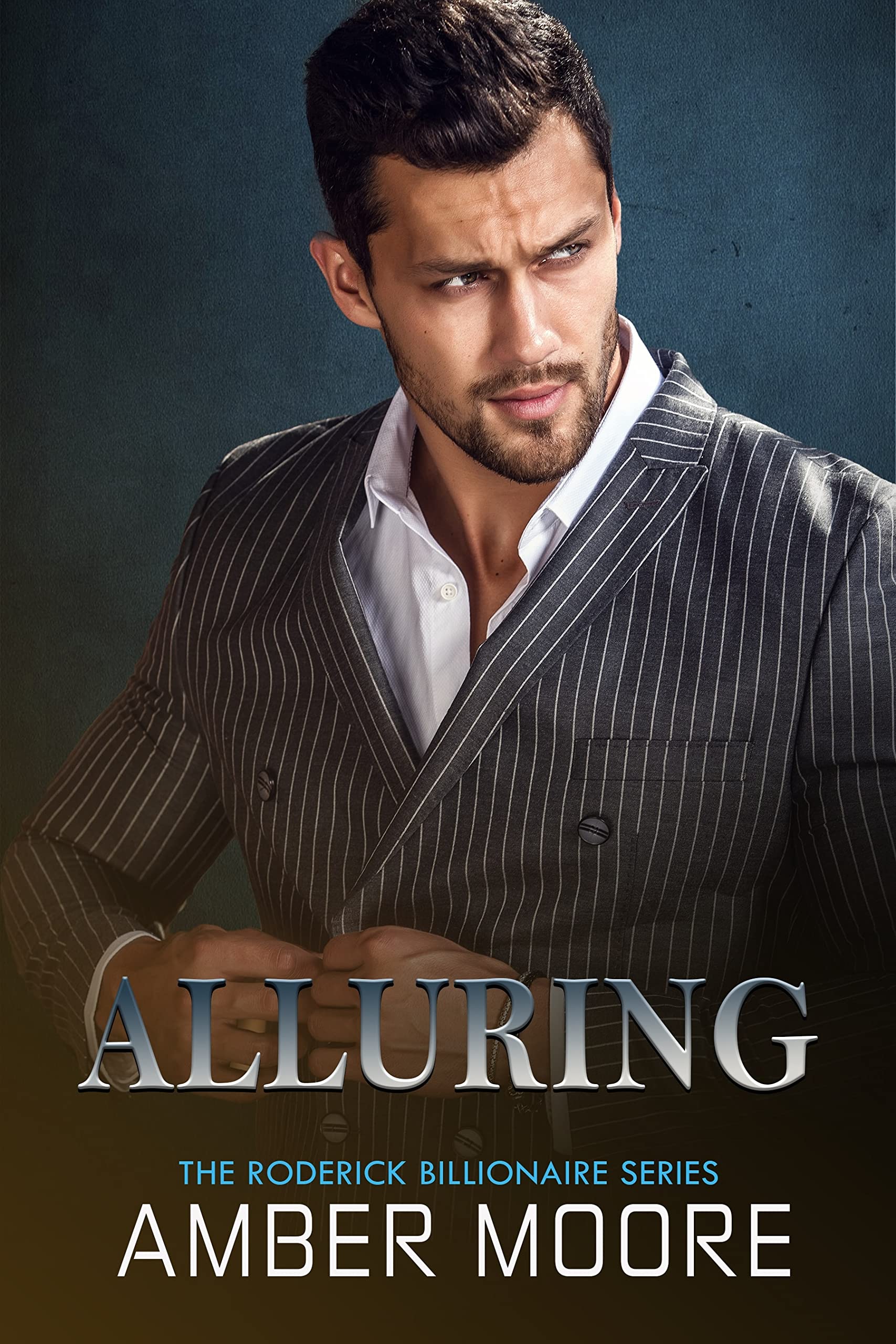 Alluring: (The Roderick Billionaire Series Book 2) by Amber Moore | Goodreads