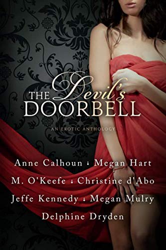 The Devil’s Doorbell: An Erotic Anthology by Anne Calhoun | Goodreads