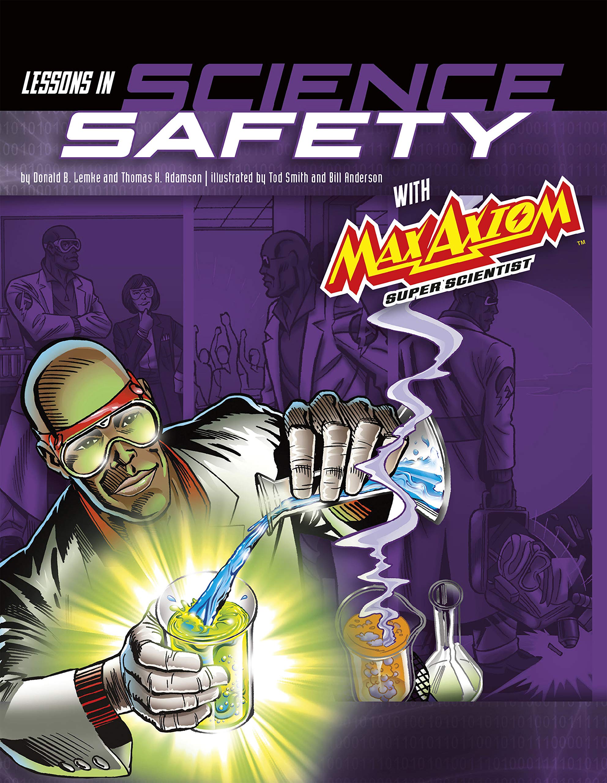 Lessons in Science Safety with Max Axiom Super Scientist: 4D an ...