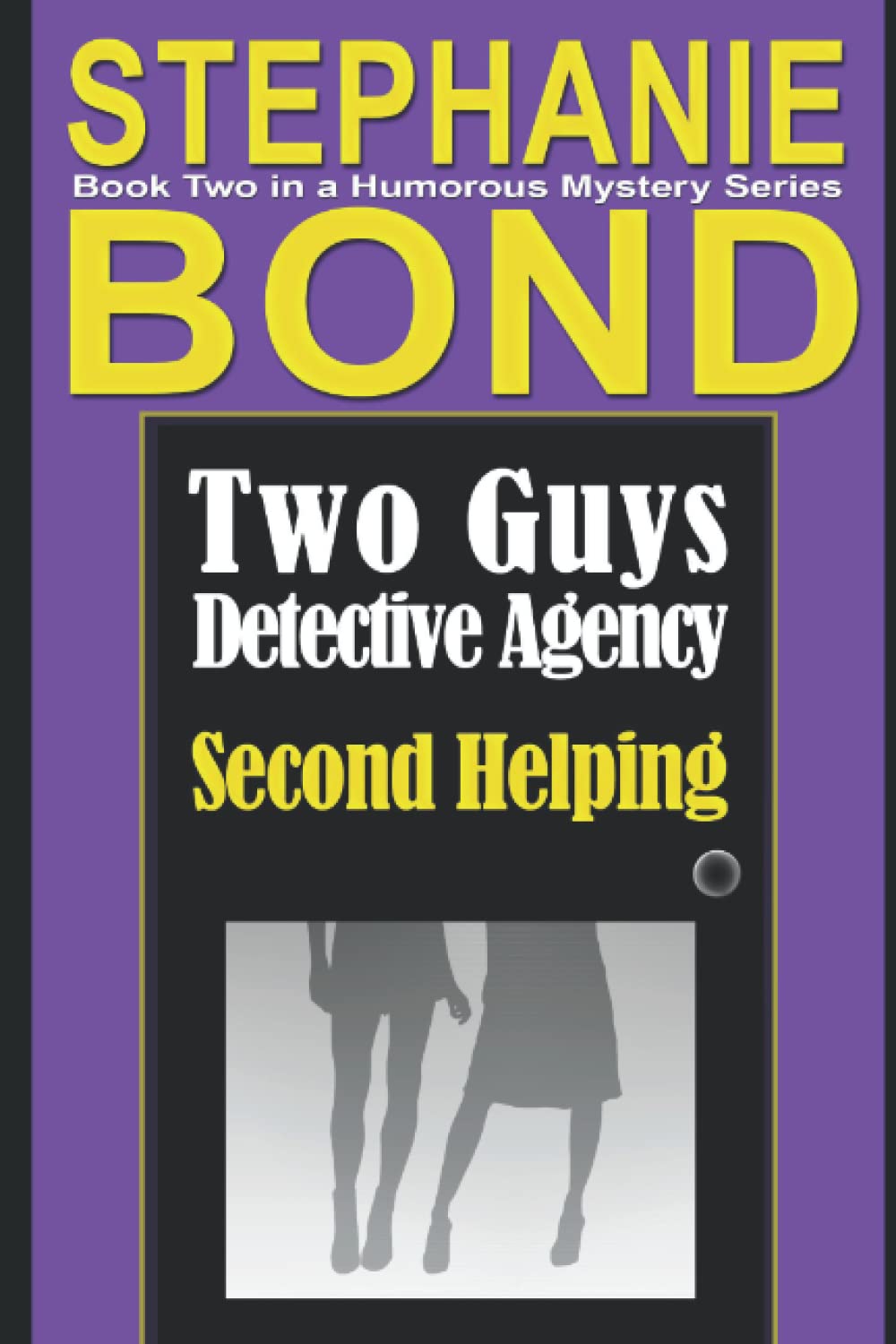 Second Helping: A humorous mystery by Stephanie Bond | Goodreads