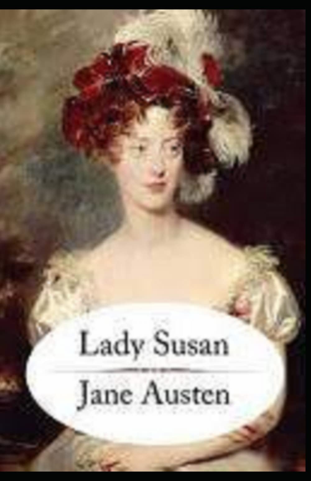 Lady Susan annotated by Jane Austen | Goodreads